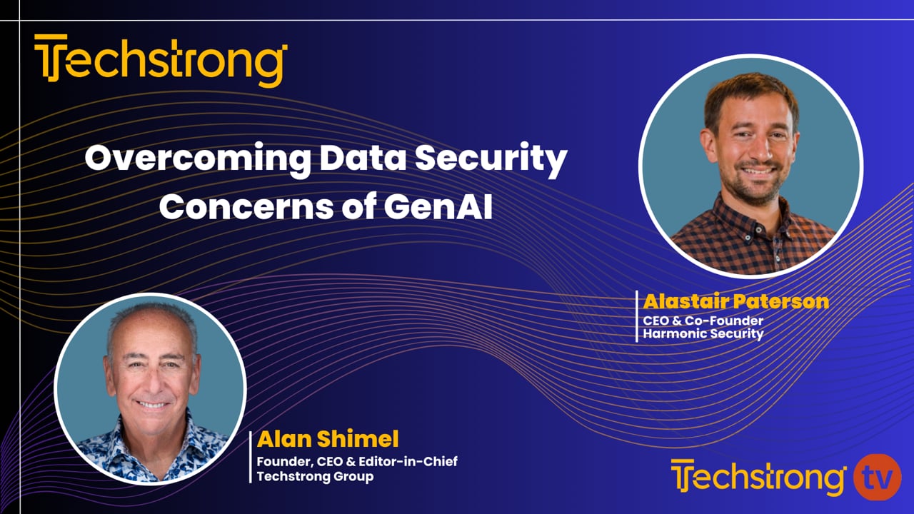 Safeguarding Data in Generative AI with Harmonic Security's Alastair Paterson - Techstrong TV
