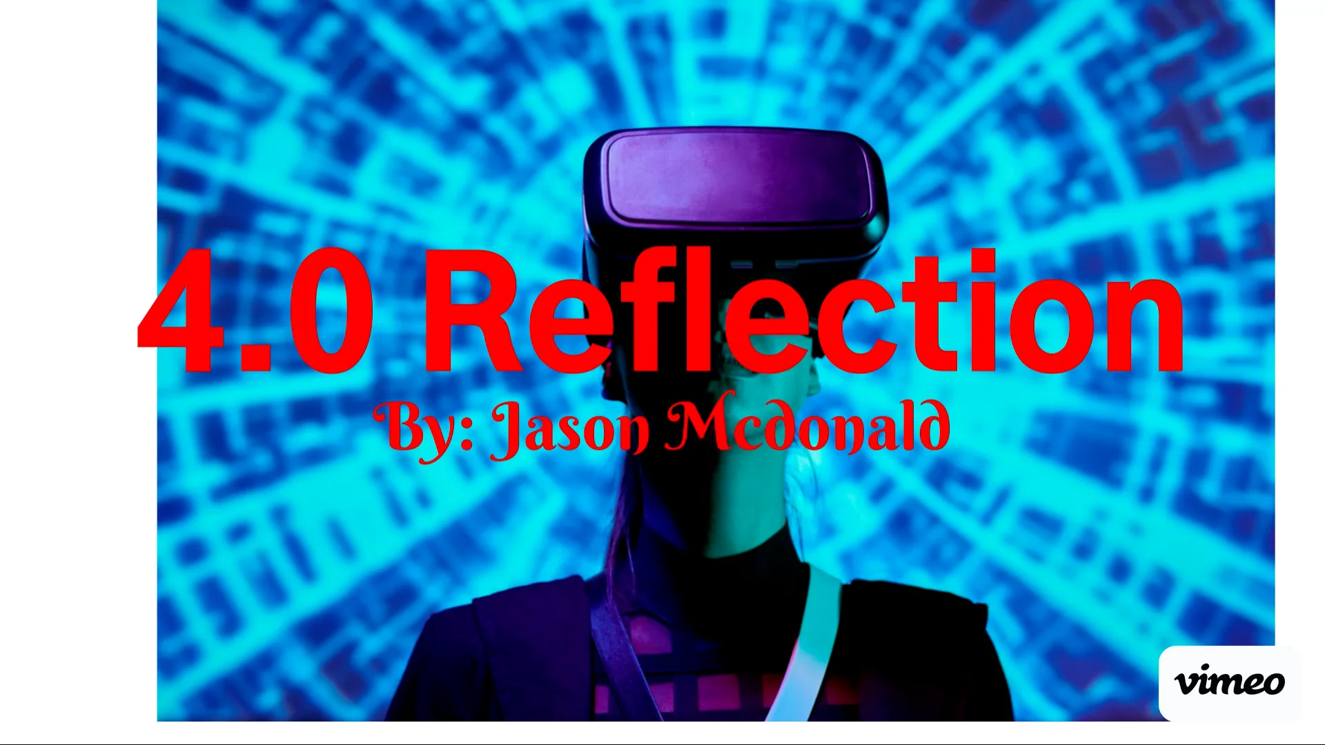 4.0 Reflection on Vimeo