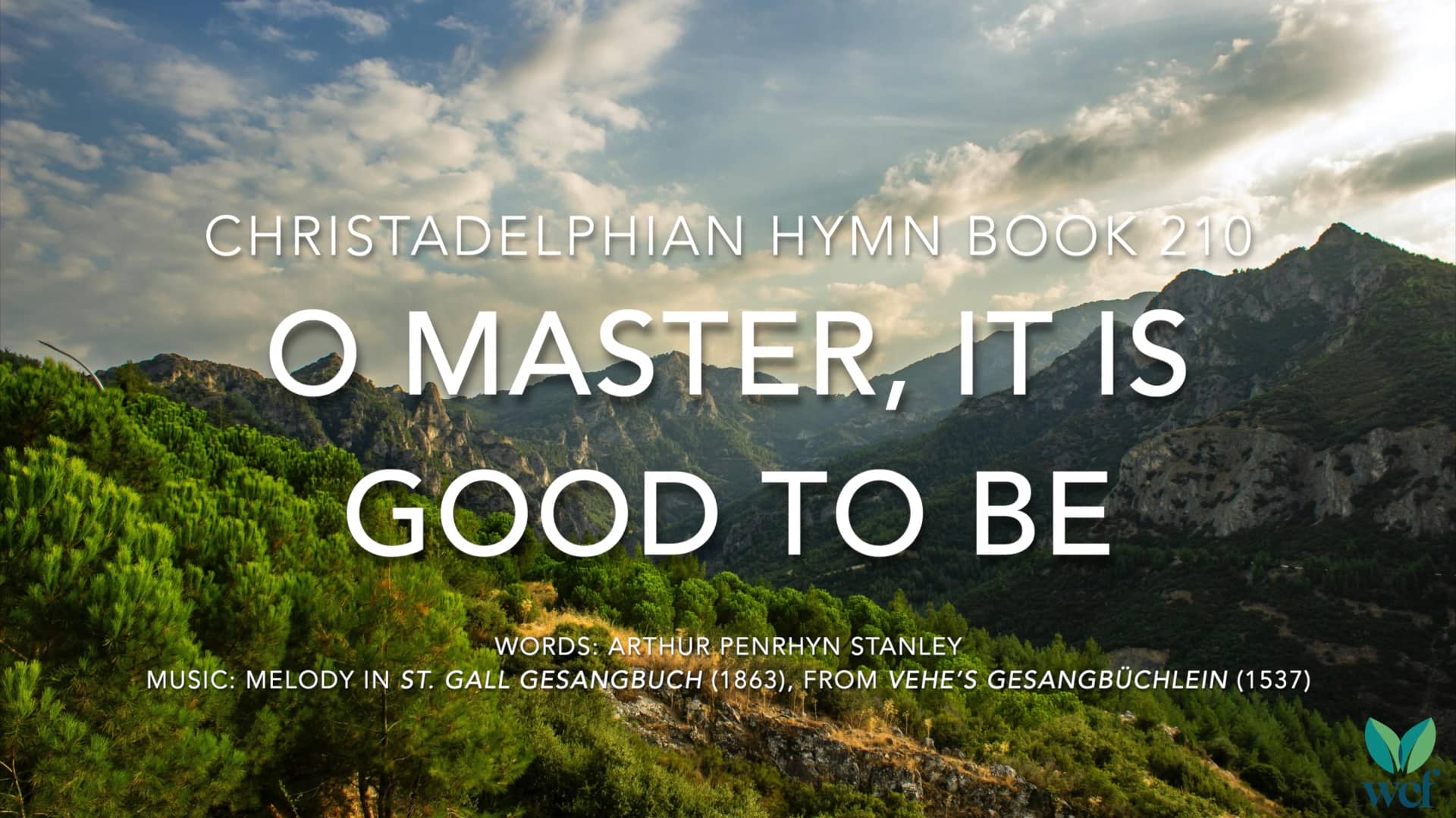 Hymn 210 - O Master, it is good to be on Vimeo