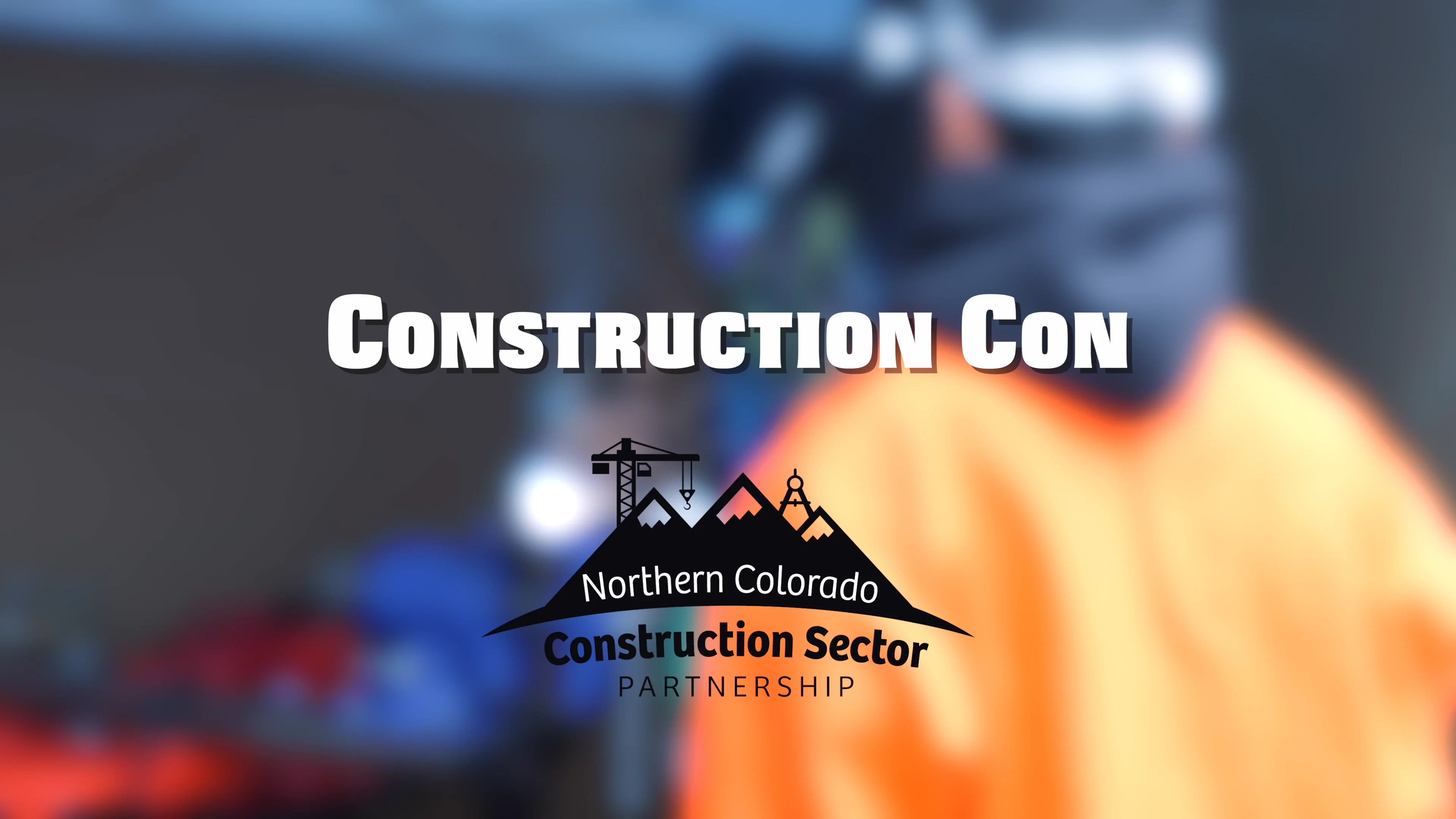 Construction Con 2023 (Color adjusted).mov