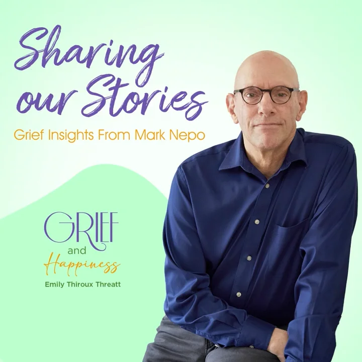 Mark Nepo on Grief and Happiness Podcast Episode 230 on Vimeo