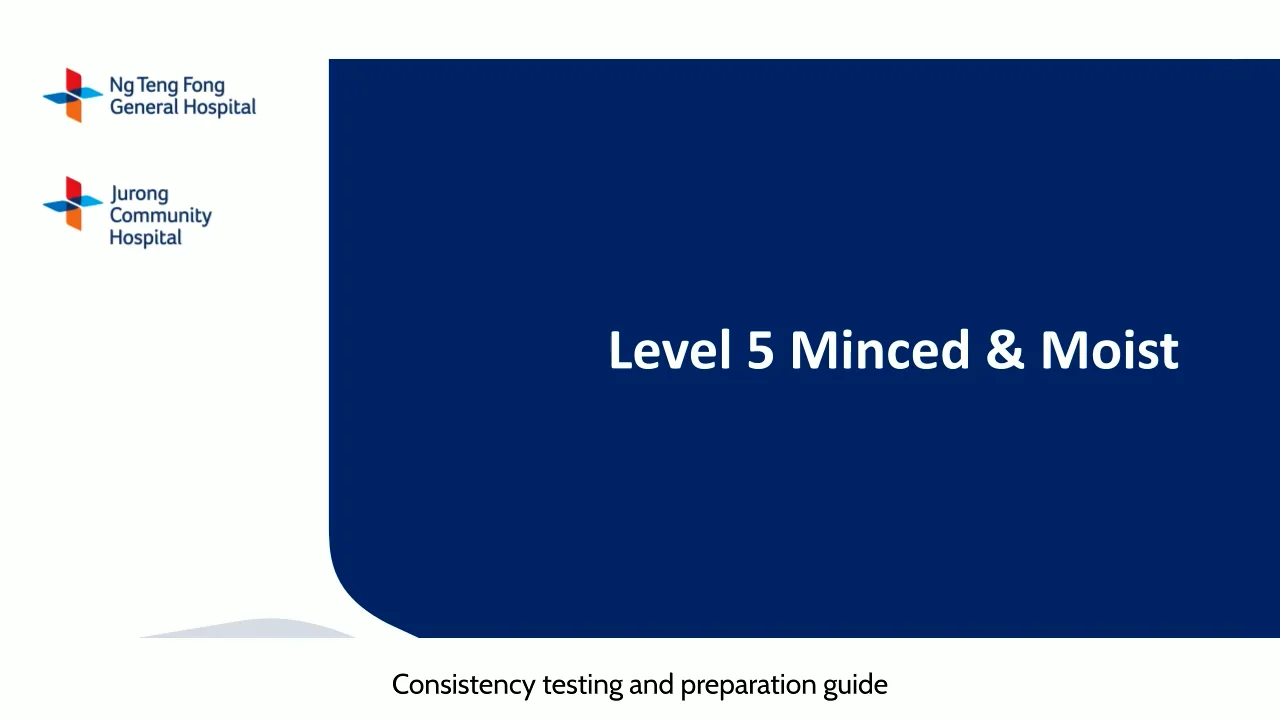 Level 5 Minced & Moist Diet - Consistency Testing and Preparation Guide