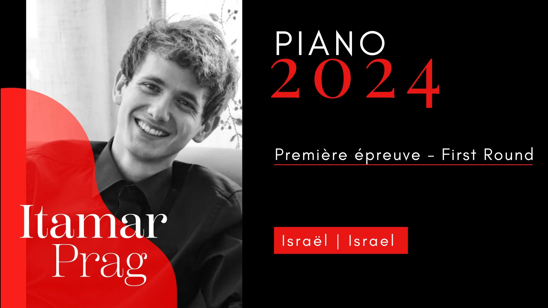 CMIM Piano 2024 - 1ère épreuve | First Round - Itamar Prag on Vimeo