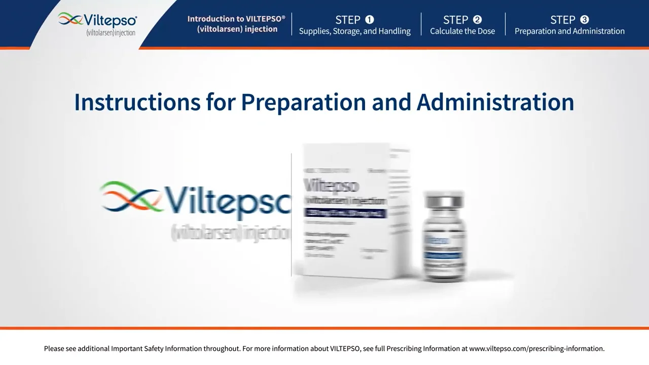 Viltepso Dosing and Administration Video_0743
