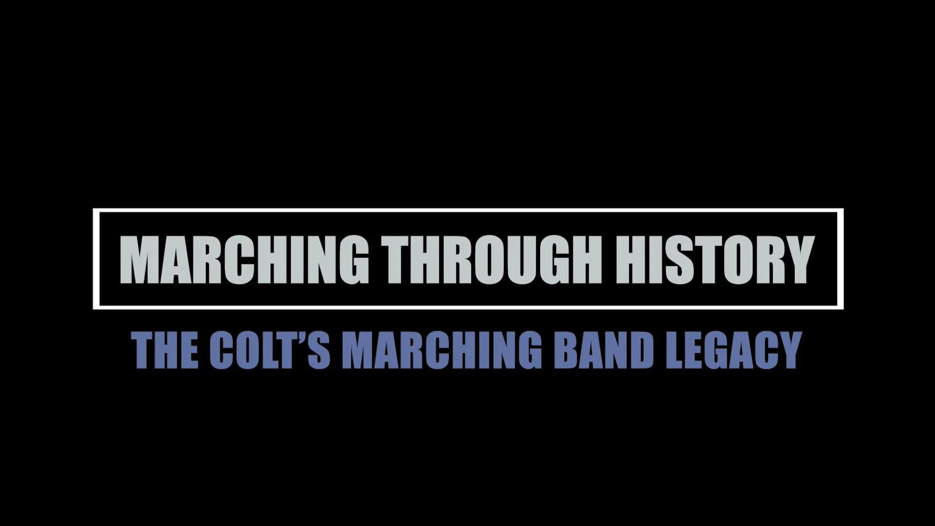 Marching Through History - The Baltimore Colts Band