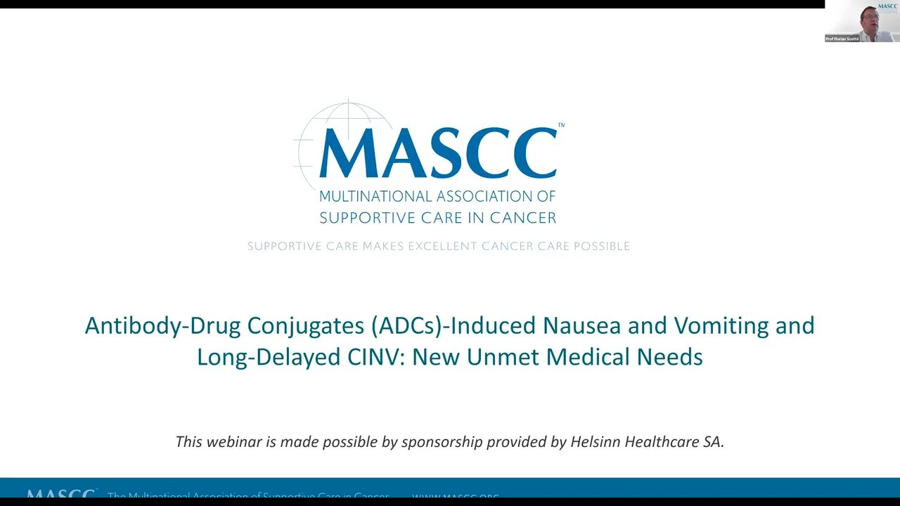 MASCC Webinar: Antibody-Drug Conjugates (ADCs)-Induced Nausea and ...