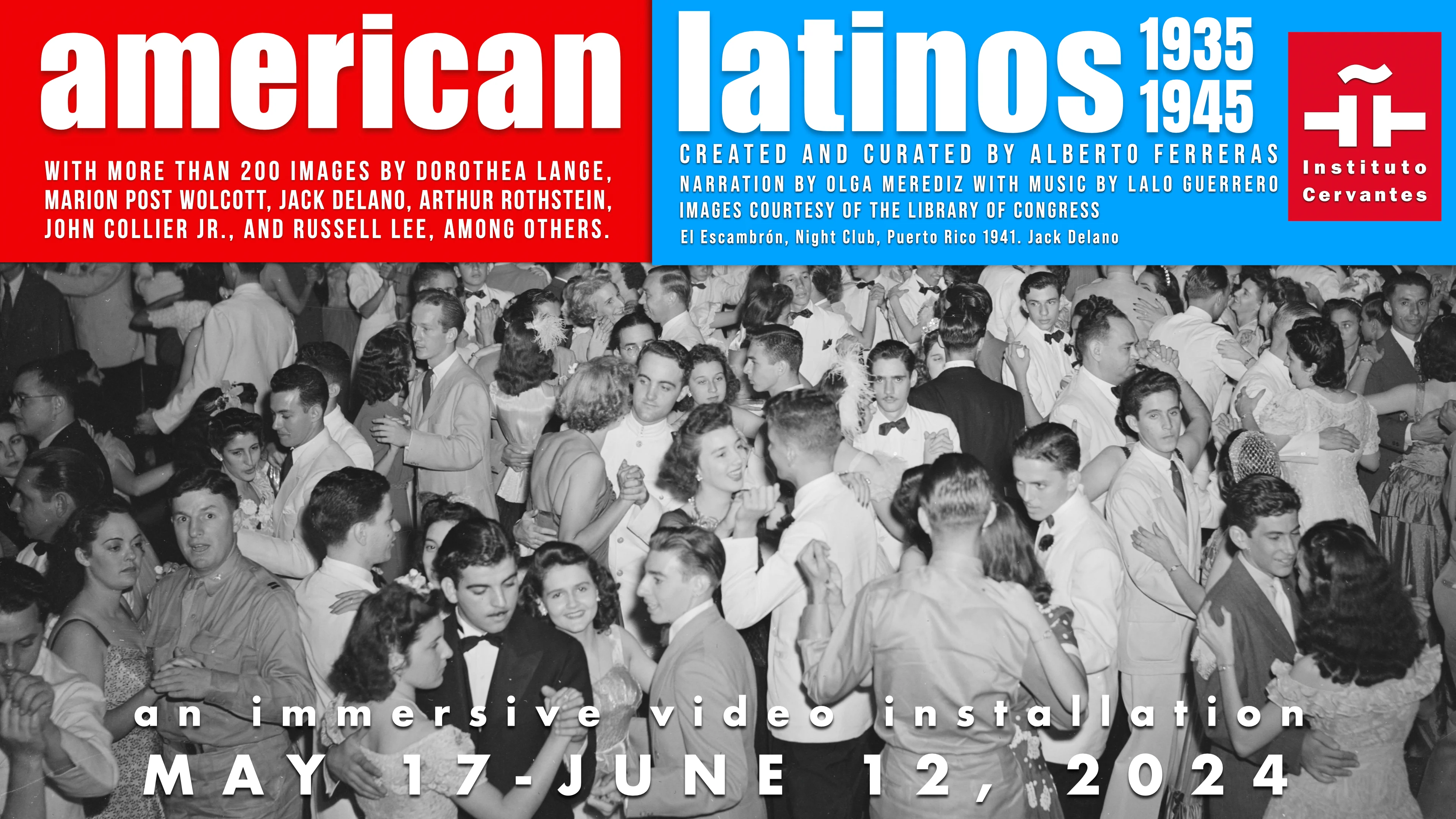 "American Latinos 1935-1945" at Instituto Cervantes New York.