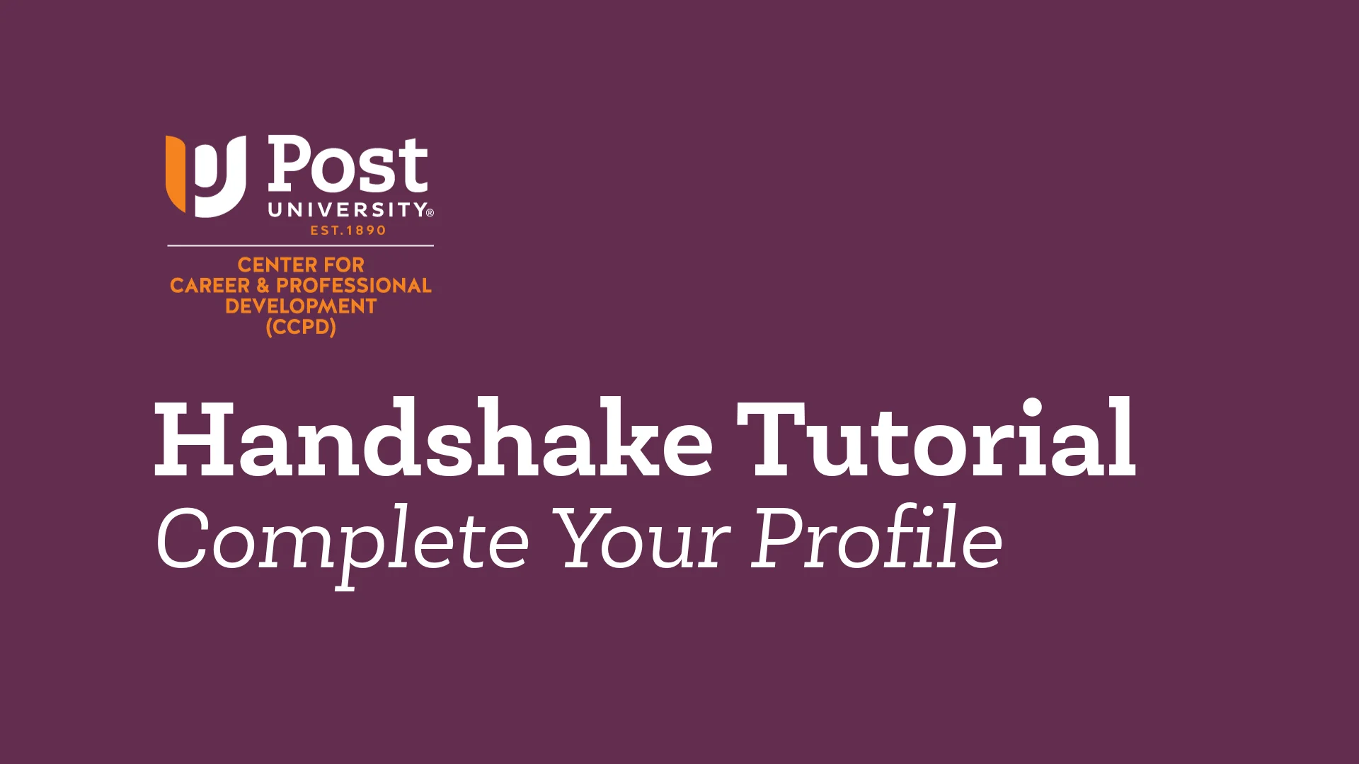 Center for Career and Professional Development | Handshake Tutorial ...