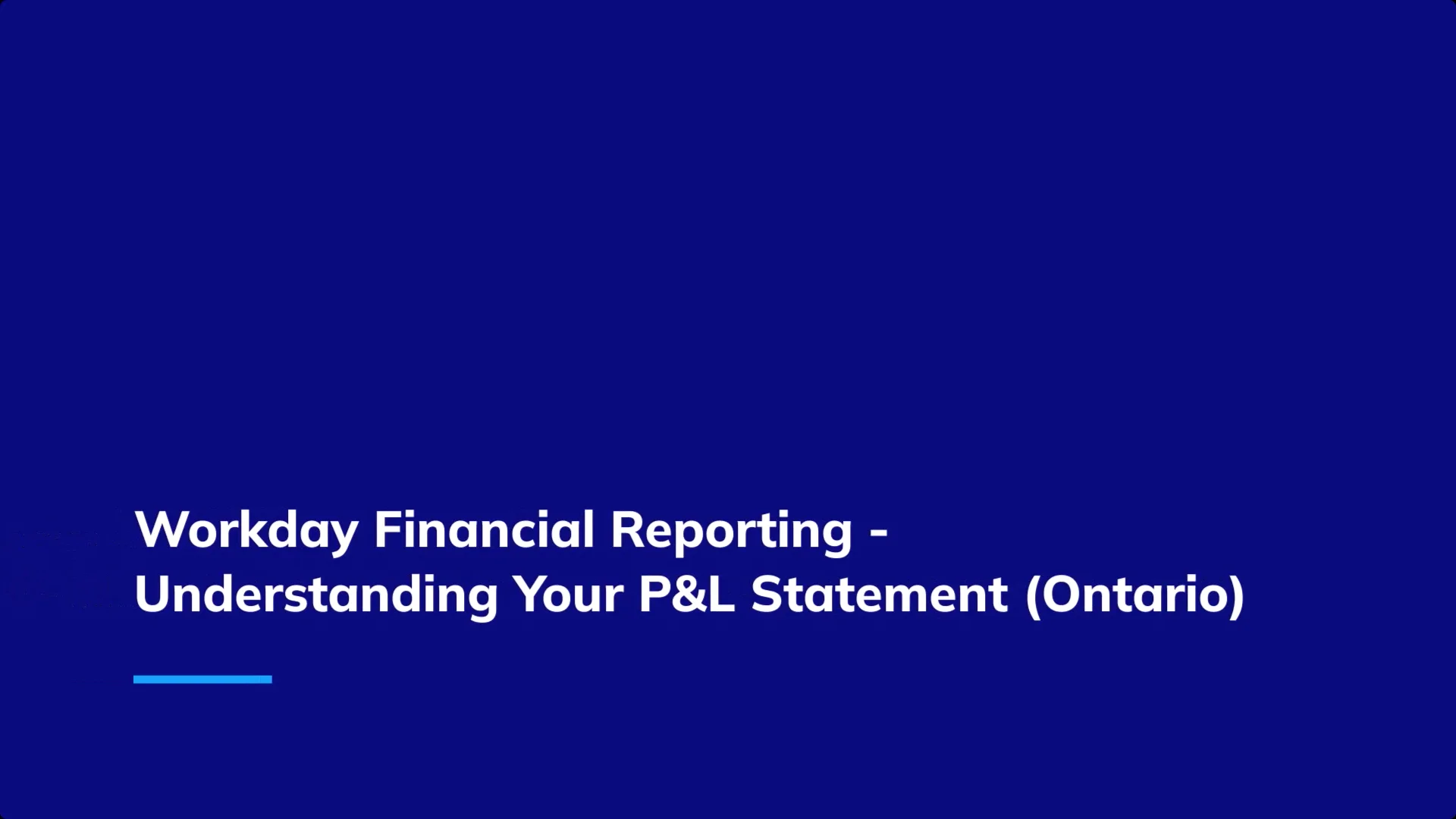 Workday Financial Reporting - Understanding Your P&L Statement (Ontario ...