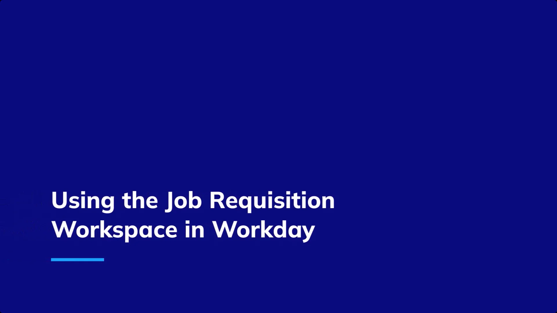 Using the Job Requisition Workspace in Workday