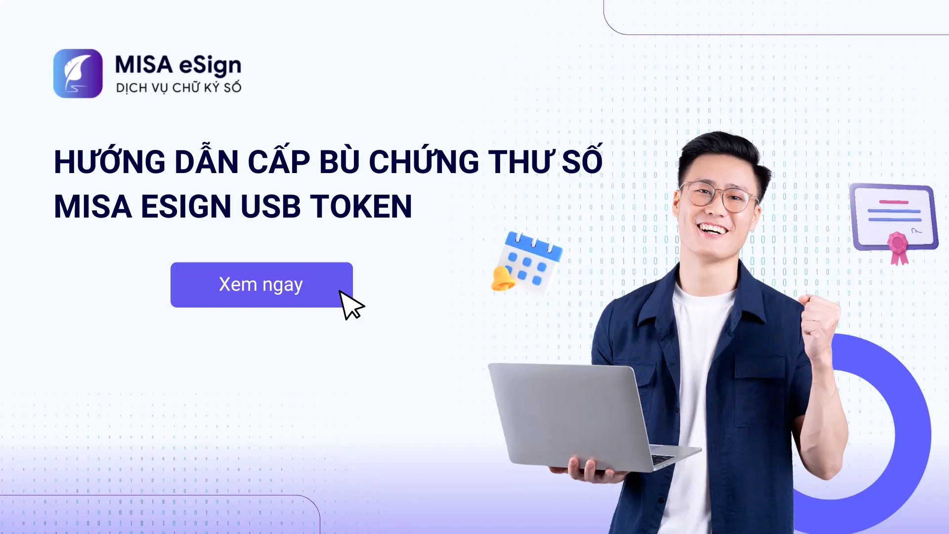 [MISA eSign] Hướng dẫn cấp bù chứng thư số USB Token