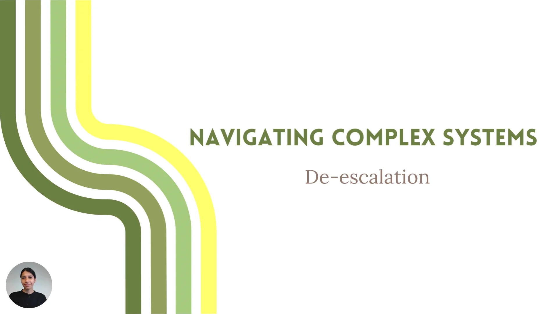 Navigating Complex Systems_De-escalation