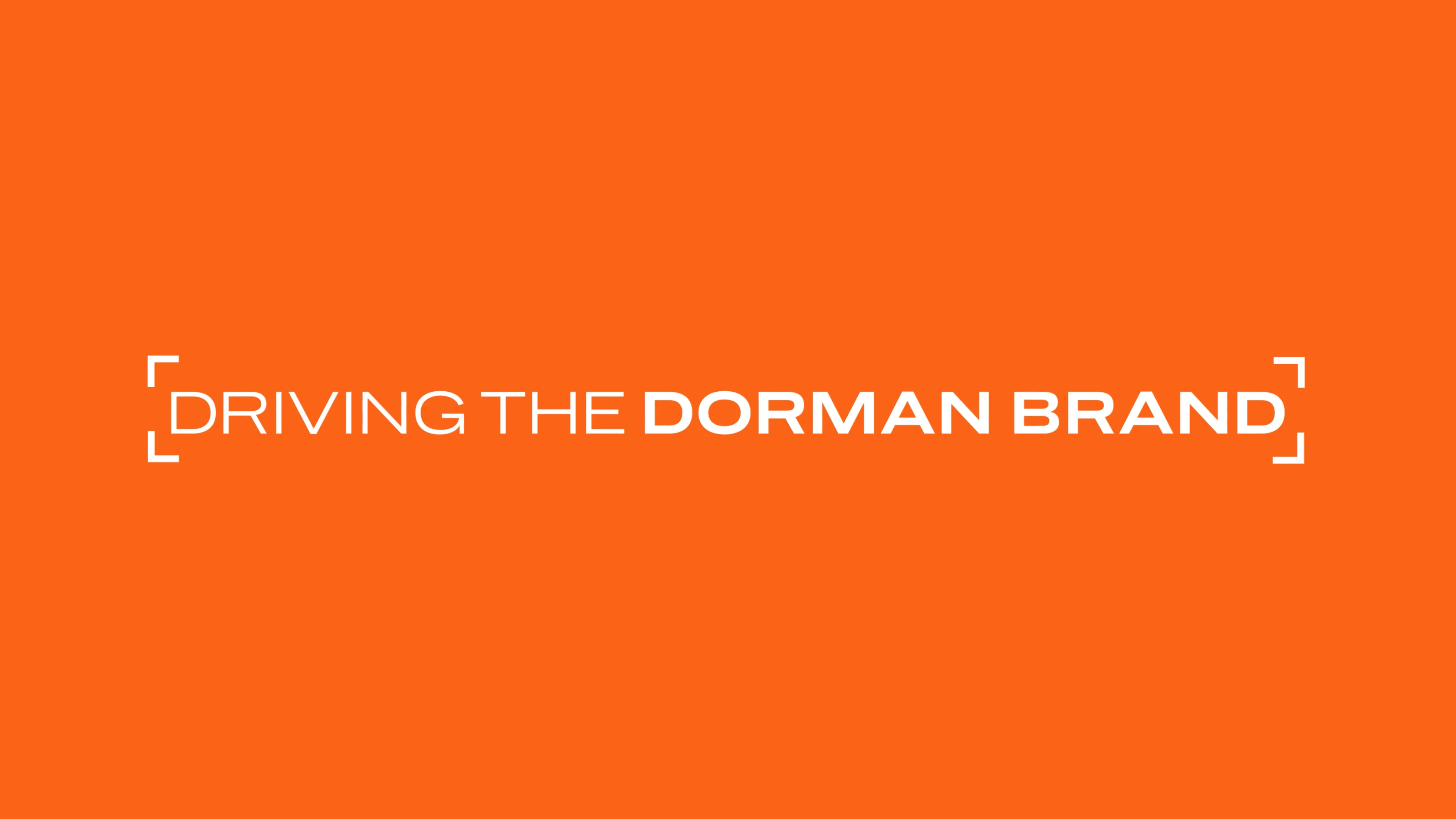 Dorman Brand Leadership