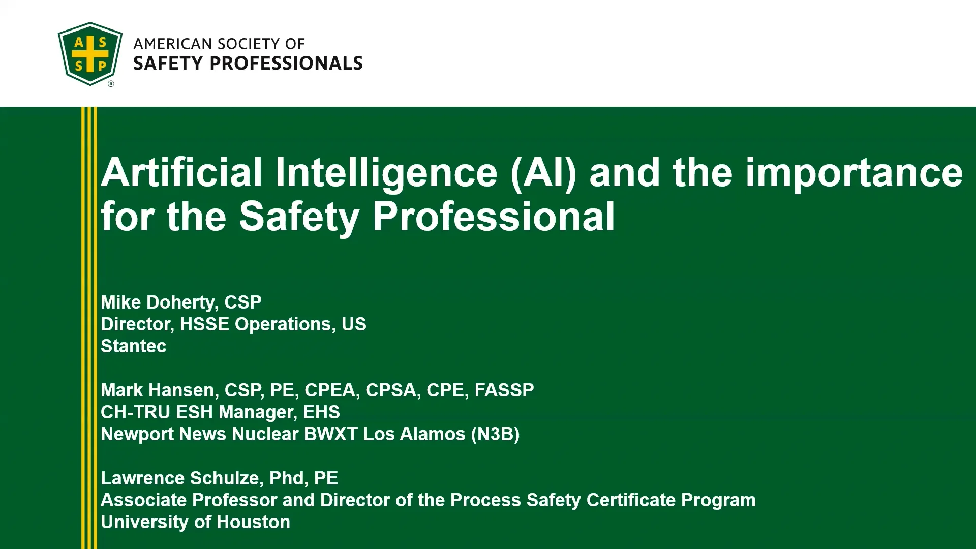 Artificial Intelligence (AI) and the importance for the Safety Professional