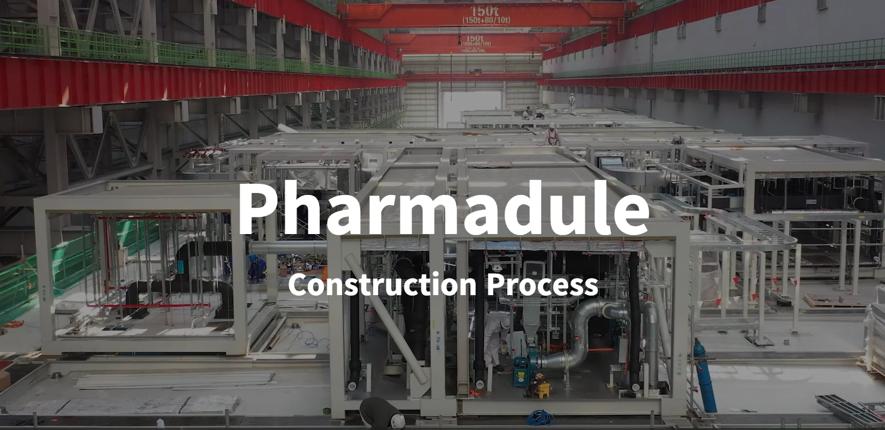 Pharmadule Construction Process