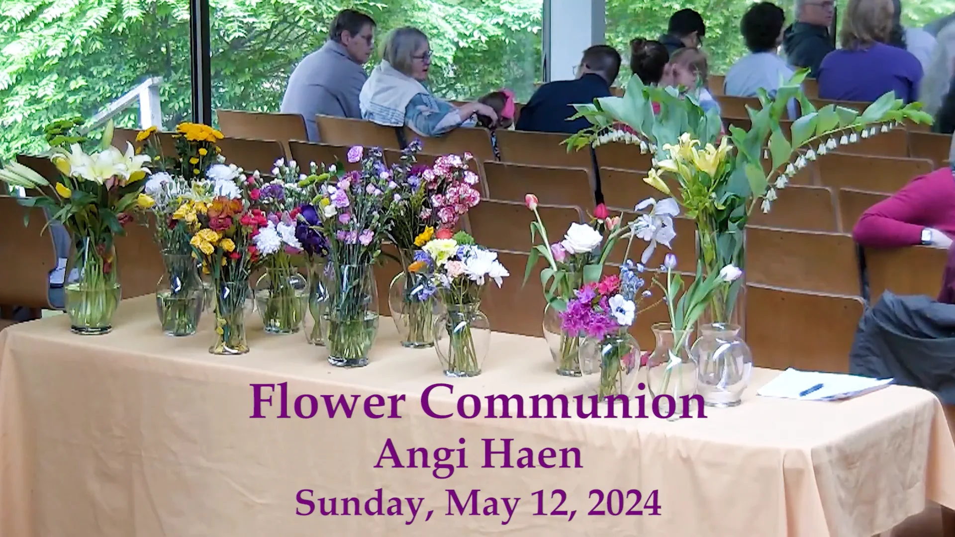 "Flower Communion" - Angi Haen & Rev. Alan Taylor - May 12, 2024 on Vimeo