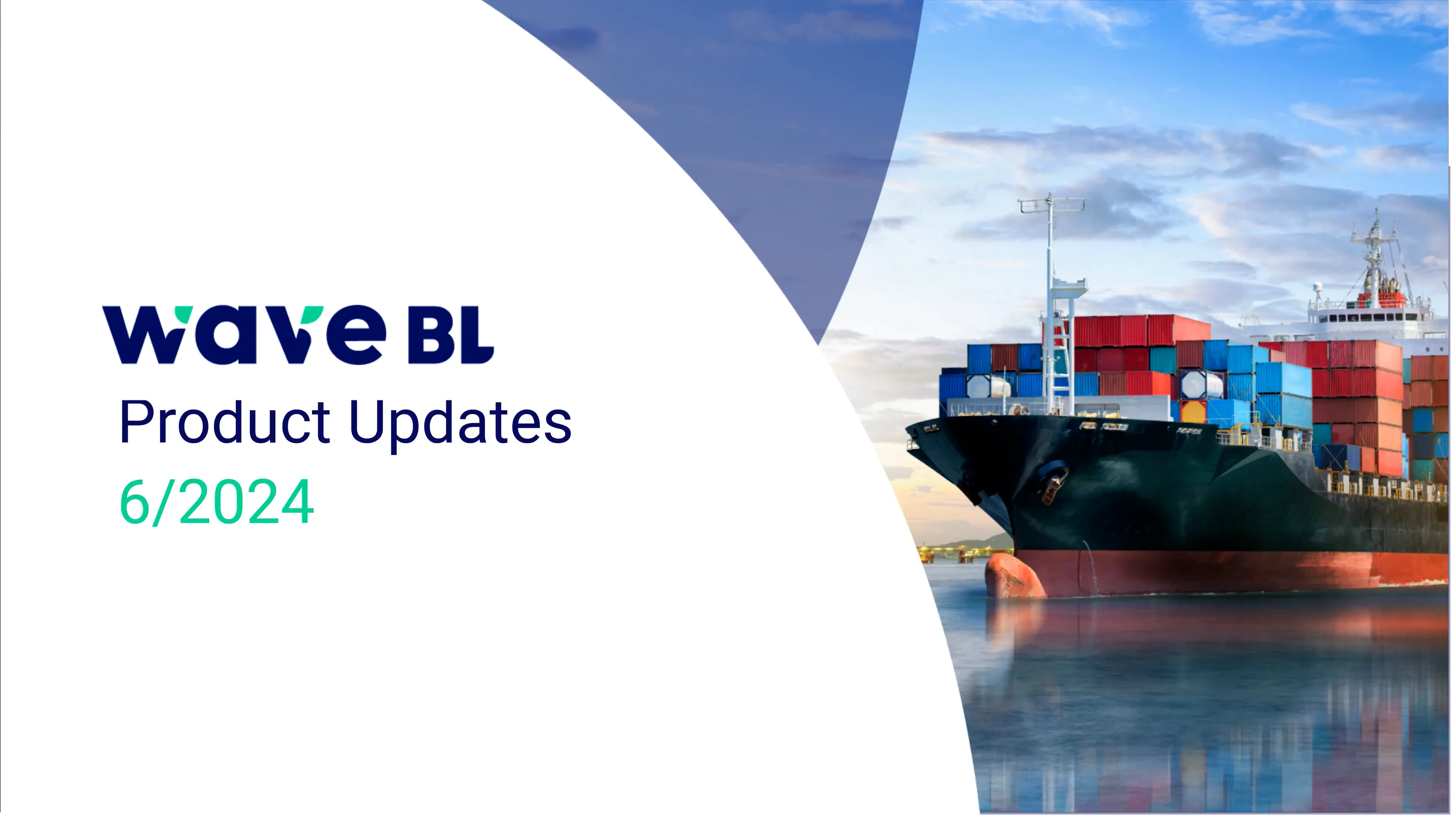 WaveBL Product Update June 2024