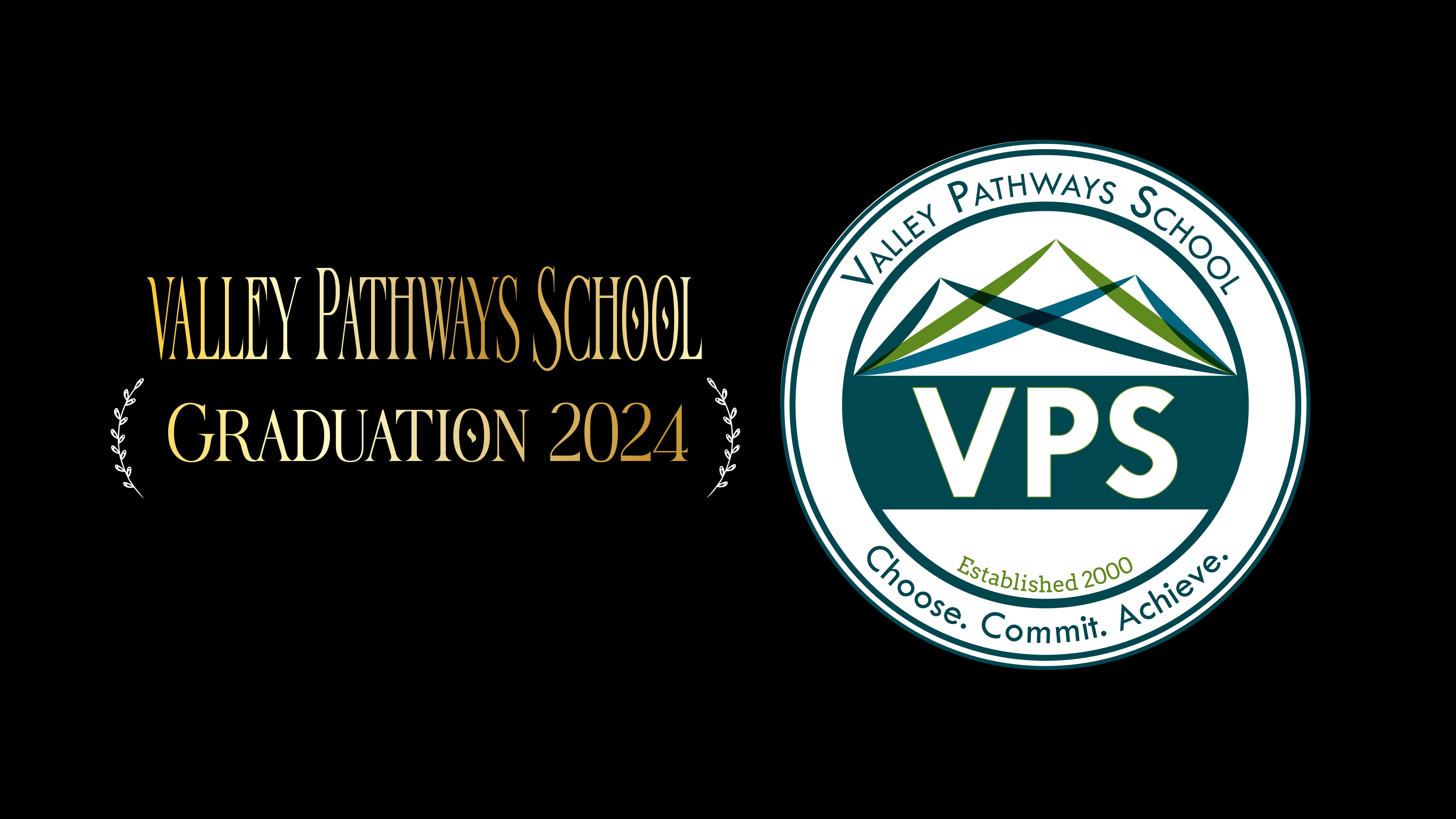 Valley Pathways School Graduation 2024