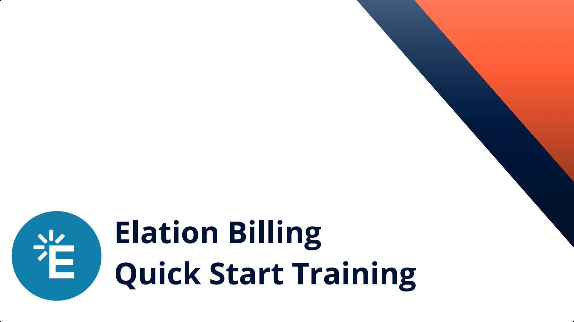Elation Billing Quick Start Training