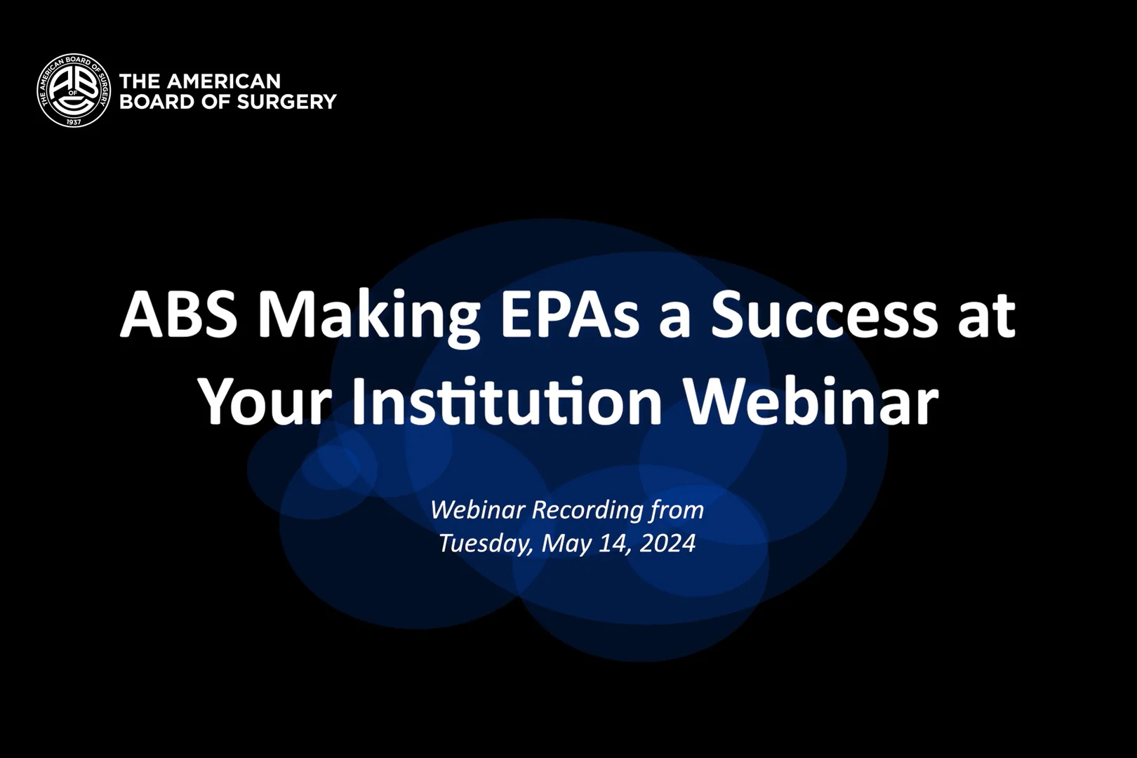 ABS EPA Webinar: Making EPAs a Success at Your Institution