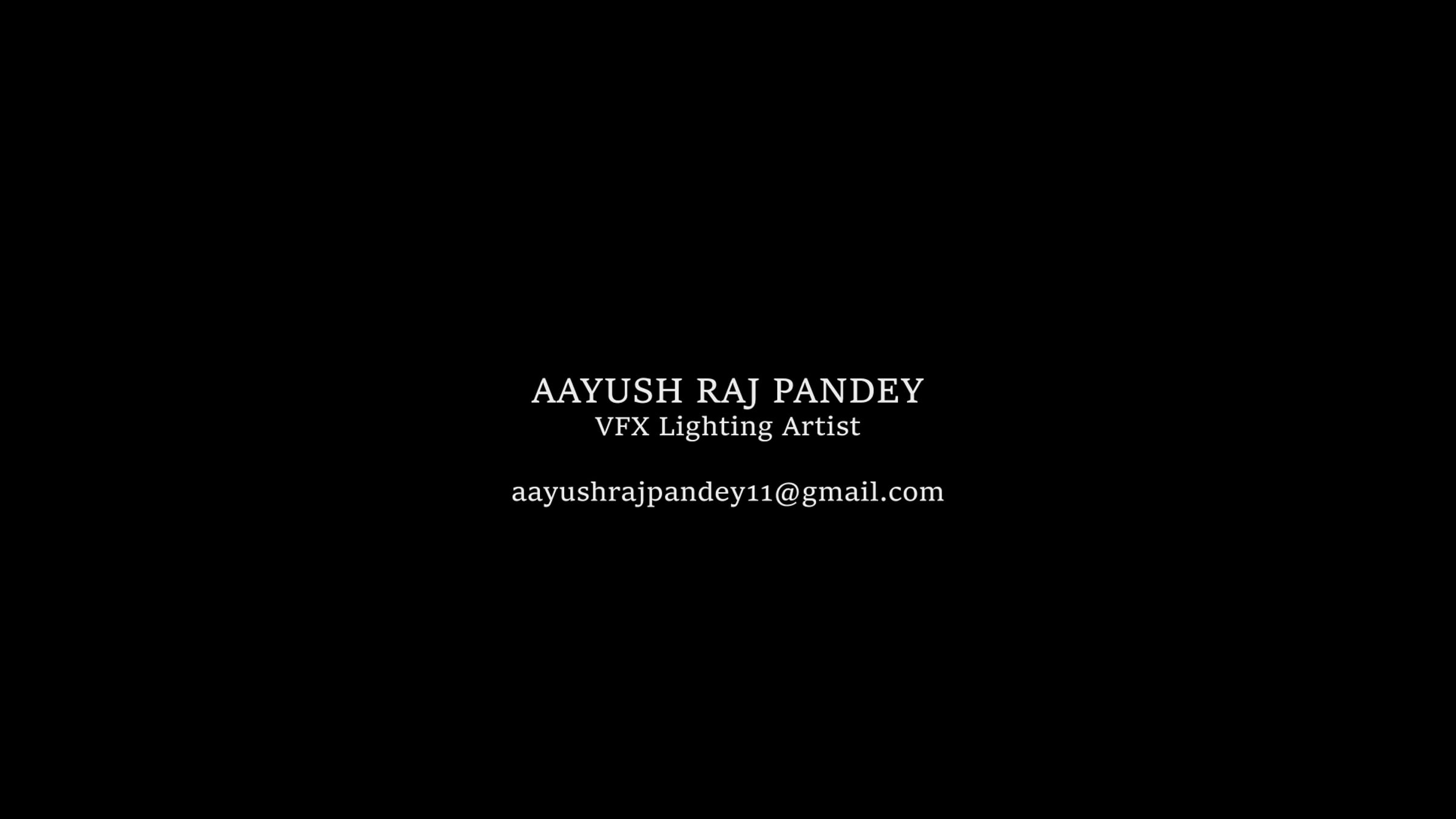VFX Lighting Reel | MPC | AAYUSH RAJ PANDEY