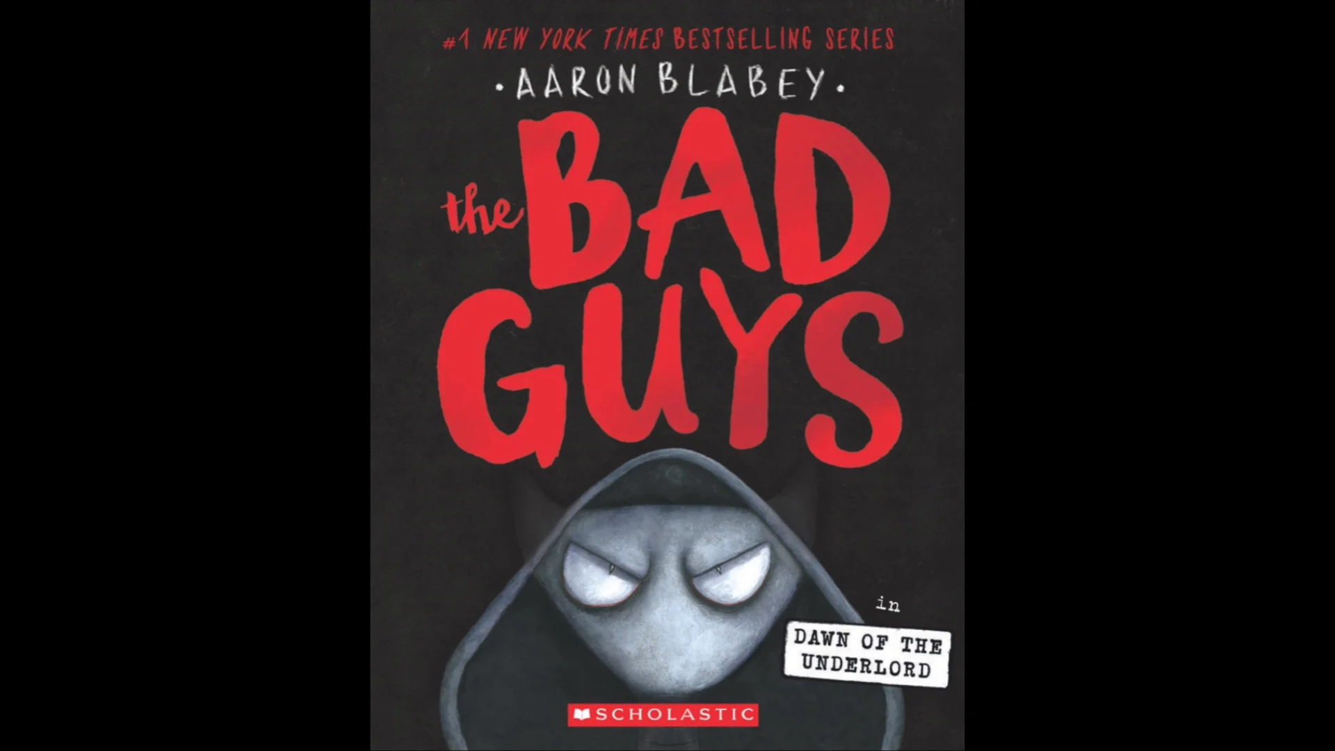 The Bad Guys Book 11 Underlord