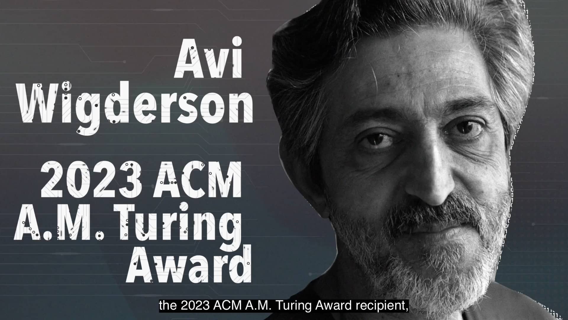 2023 ACM A.M. Turing Award, Avi Wigderson on Vimeo