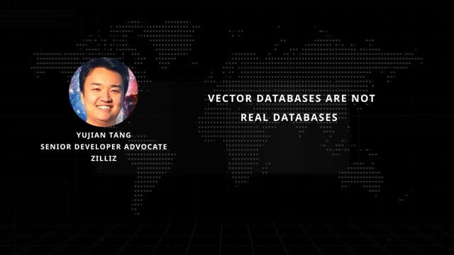 Vector Databases Are Not Real Databases With Yujian Tang at AIE 2024 - Techstrong TV