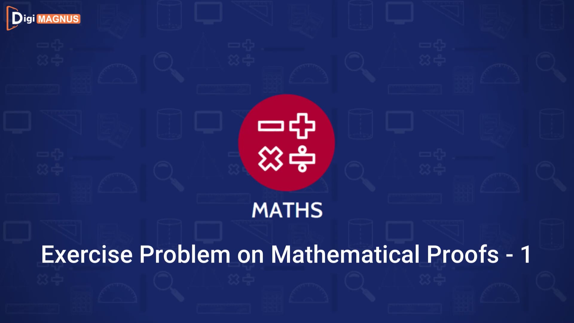 17.Exercise Problem On Mathematical Proofs - 1