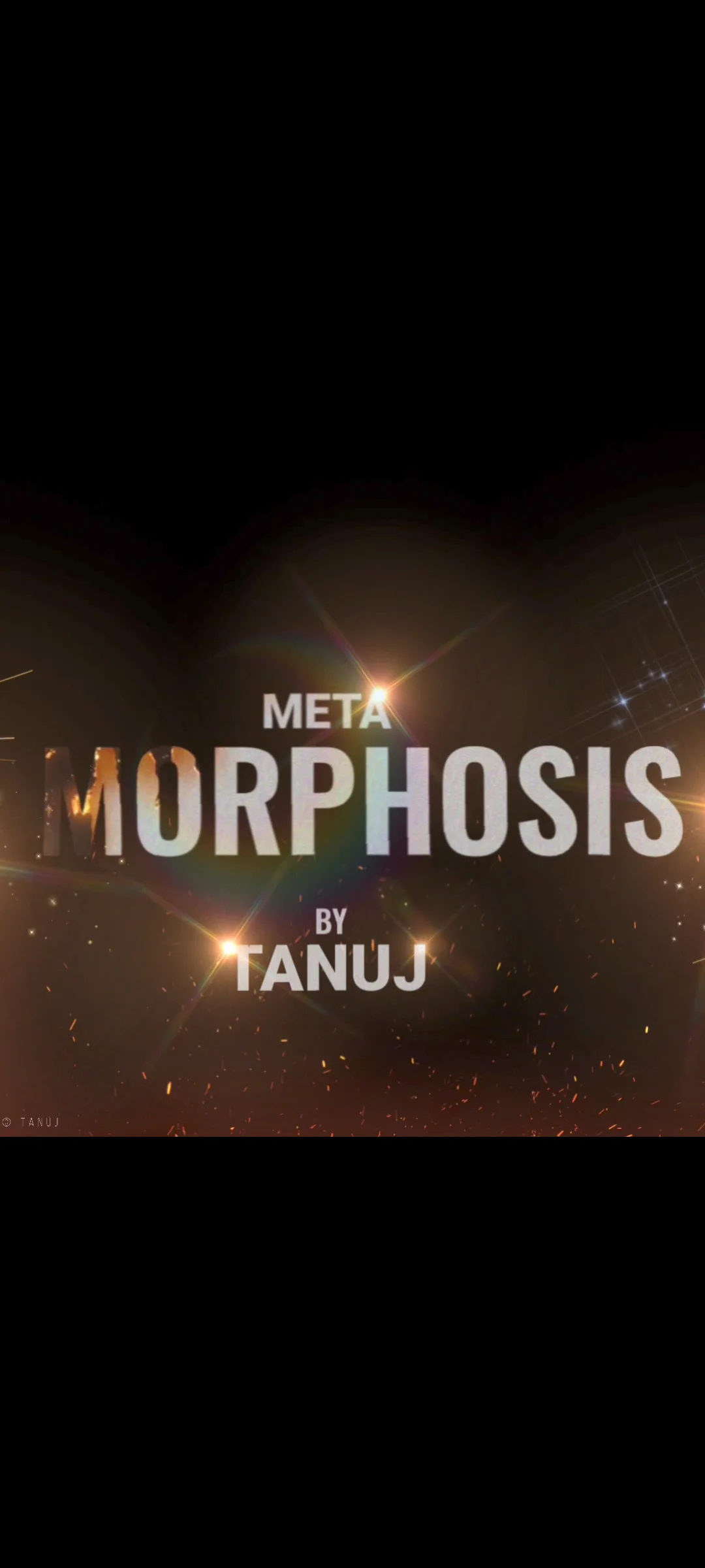 Metamorphosis - Video Series| By Tanuj Samaddar FRSA : A Trailer