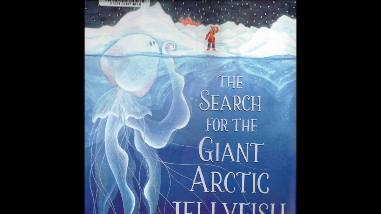 The Search for the Giant Arctic Jelly Fish Book Trailer in Picture Book ...