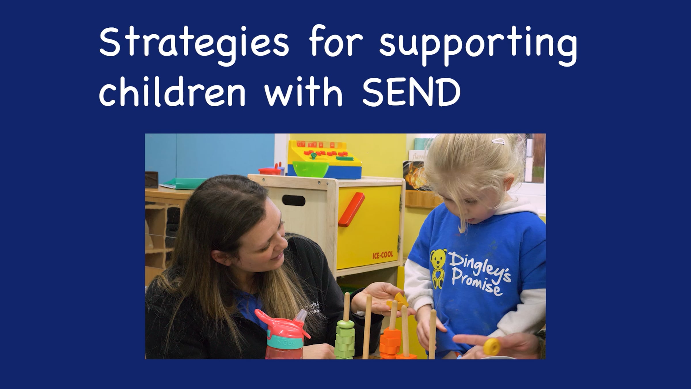 Physical Strategies for supporting children with SEND