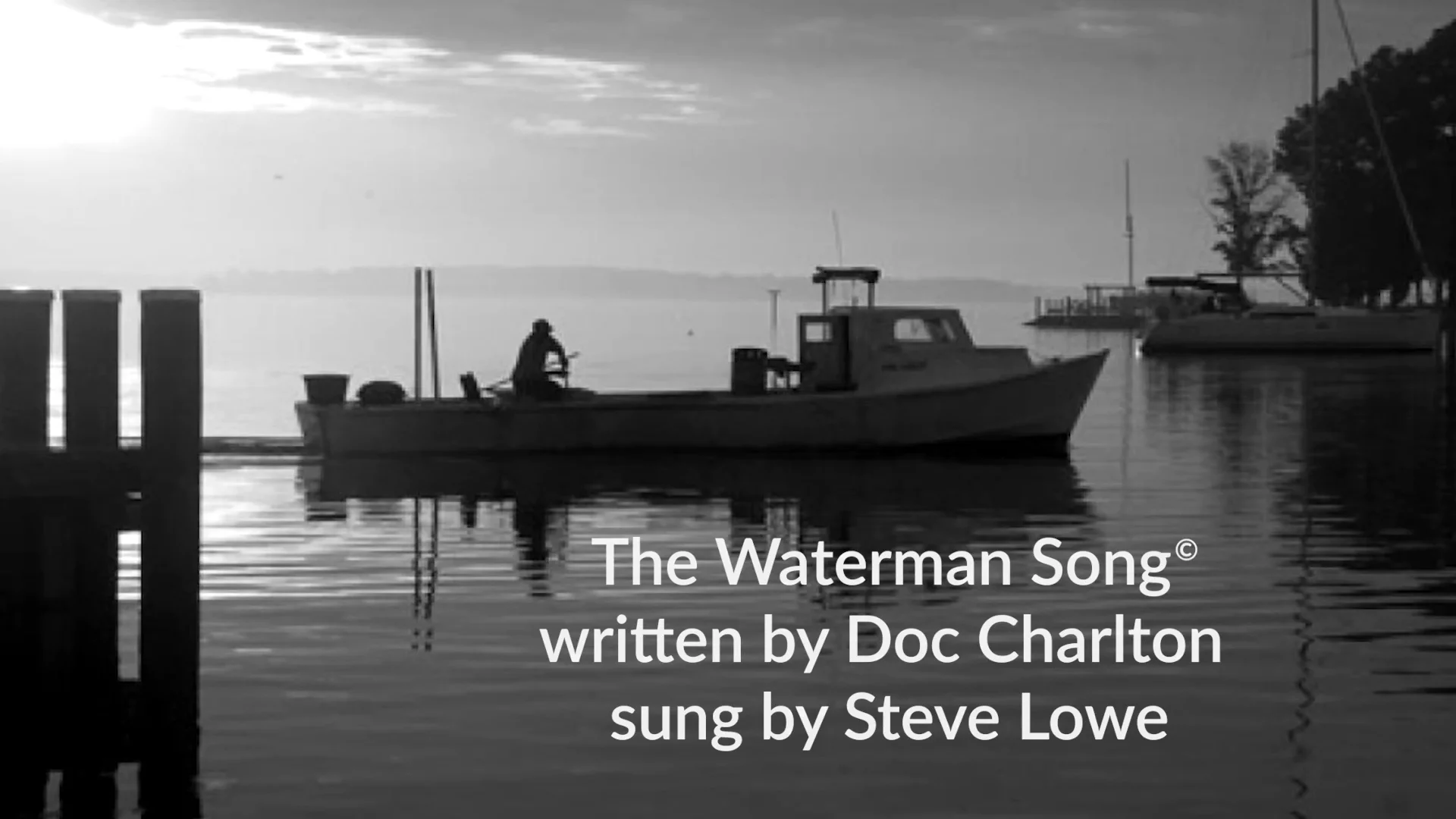 The Waterman Song | written by Doc Charlton | Sung by Steve Lowe on Vimeo