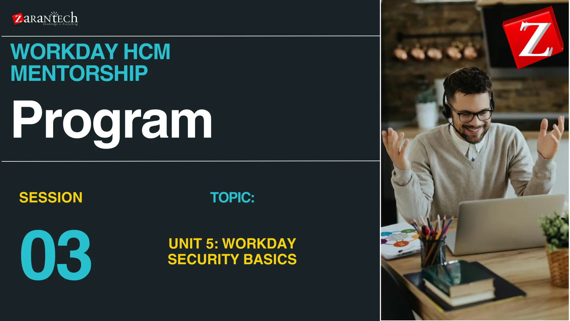 Session 3 - Workday HCM Mentorship Program - 2024 March - Trainer ...