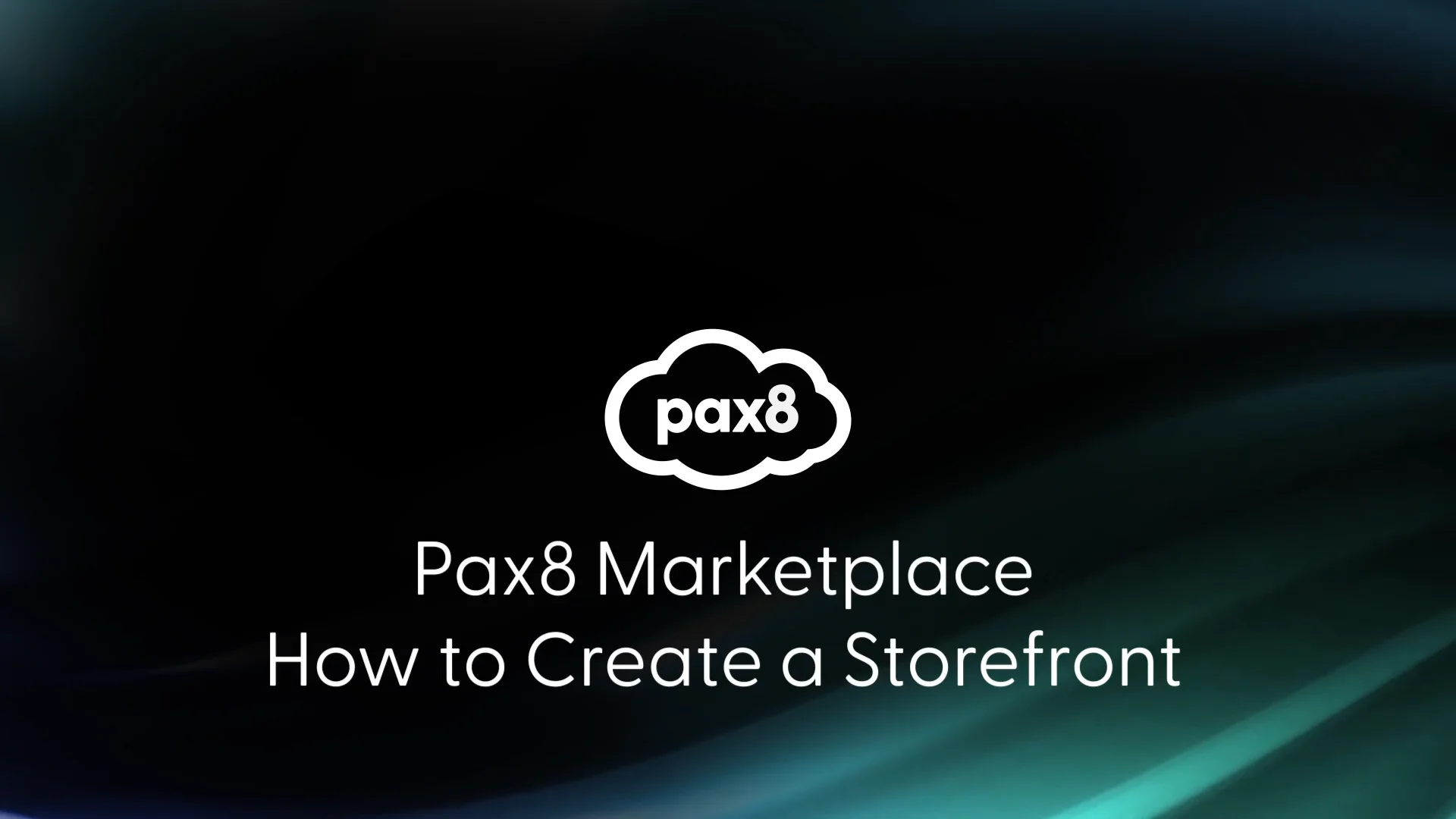 Pax8 Marketplace - How to Create a Storefront