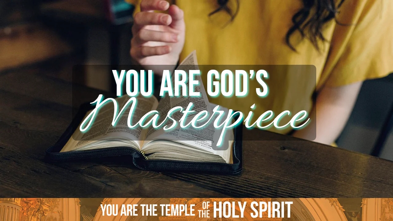 You Are God's Masterpiece on Vimeo