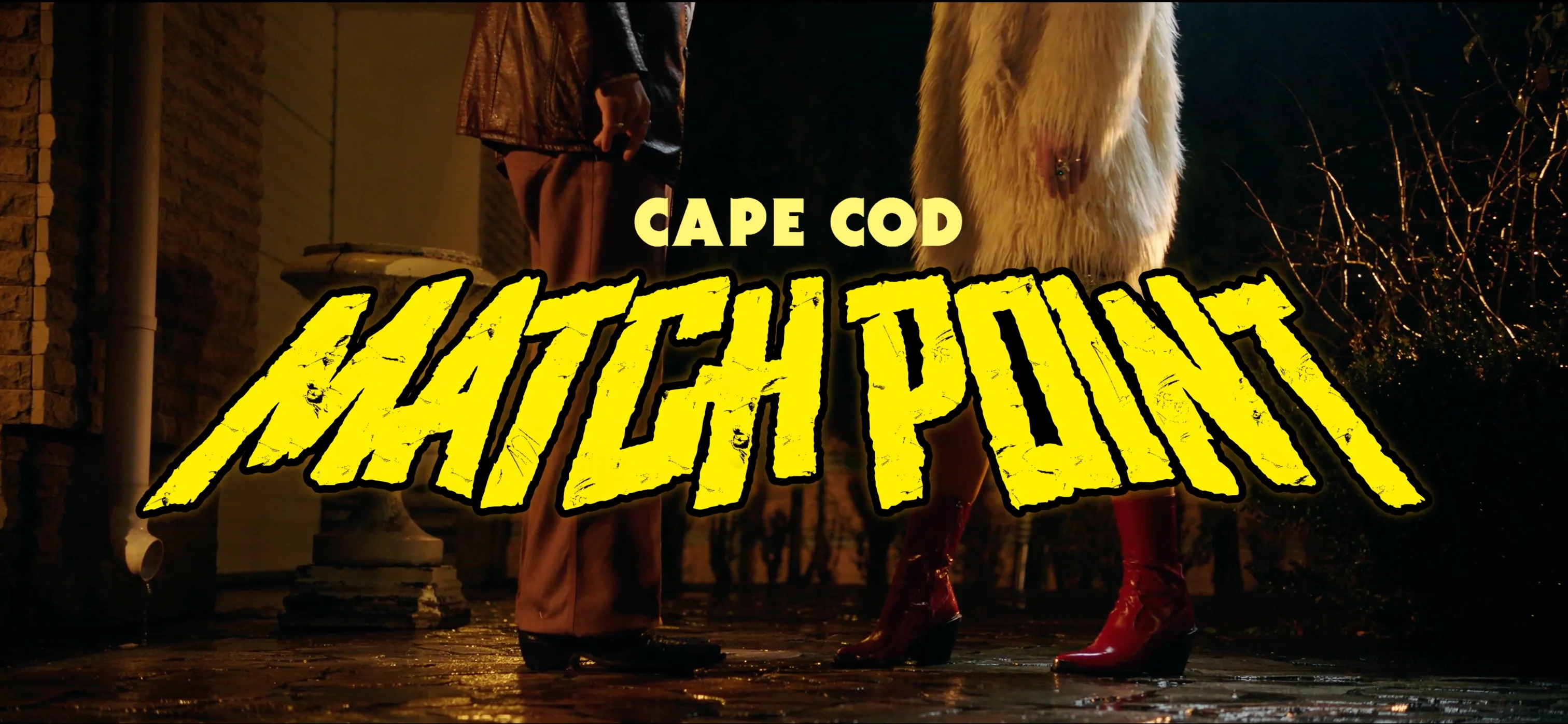 Cape Cod - "Match Point"