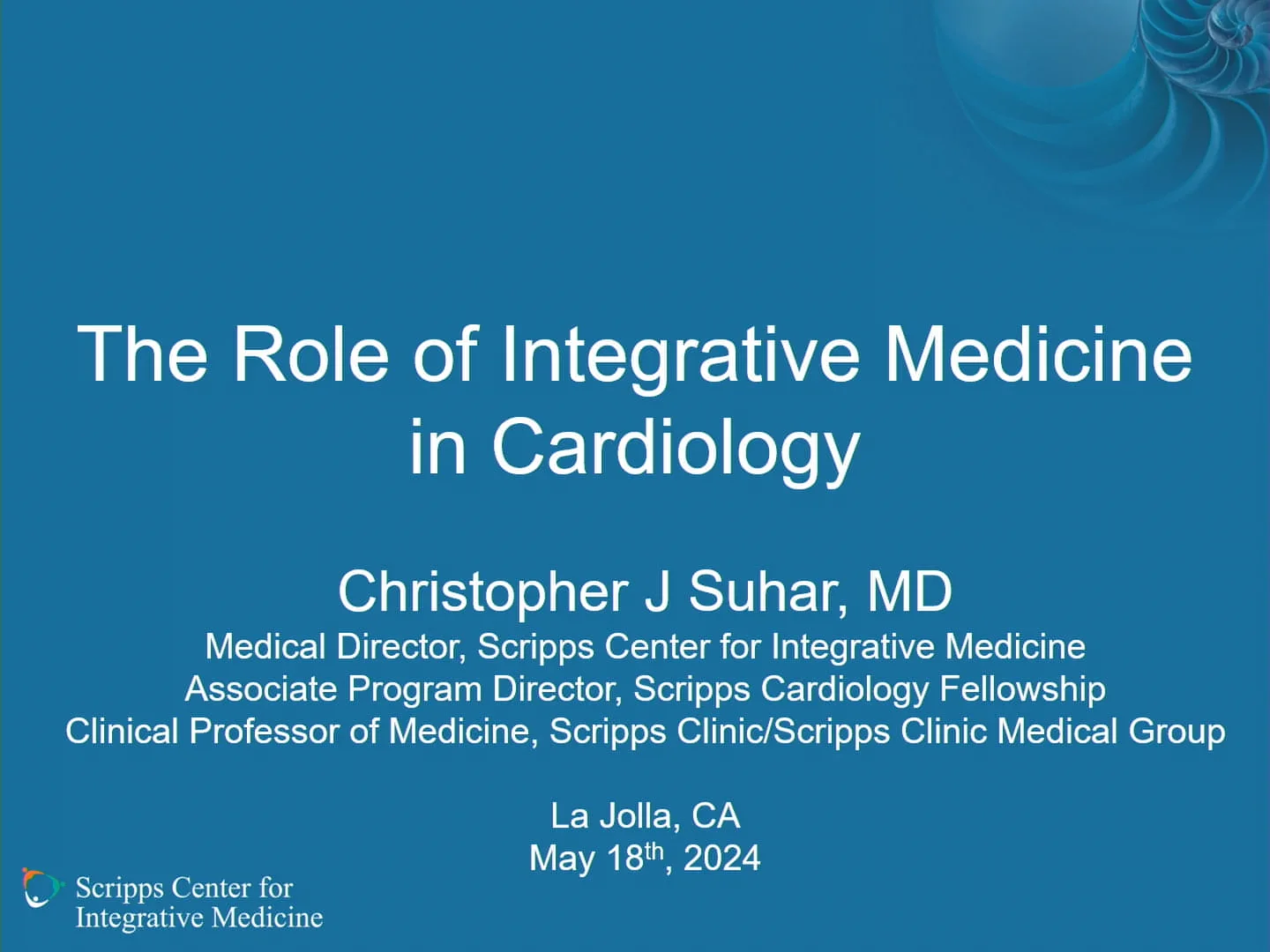 The Role of Integrative Medicine in Cardiology-Christopher Suhar, MD