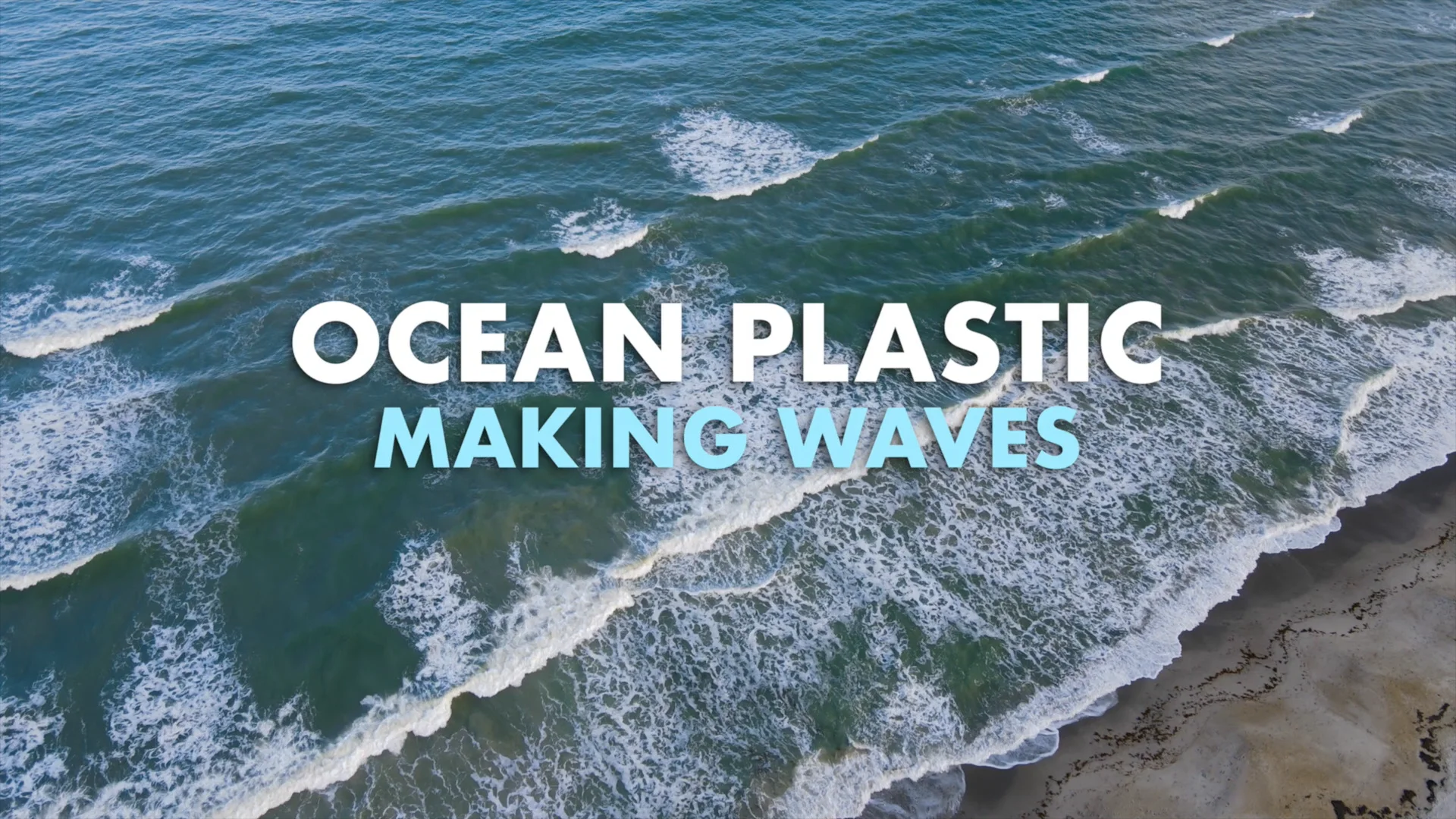 Ocean Plastic - EP 3 - Making Waves on Vimeo