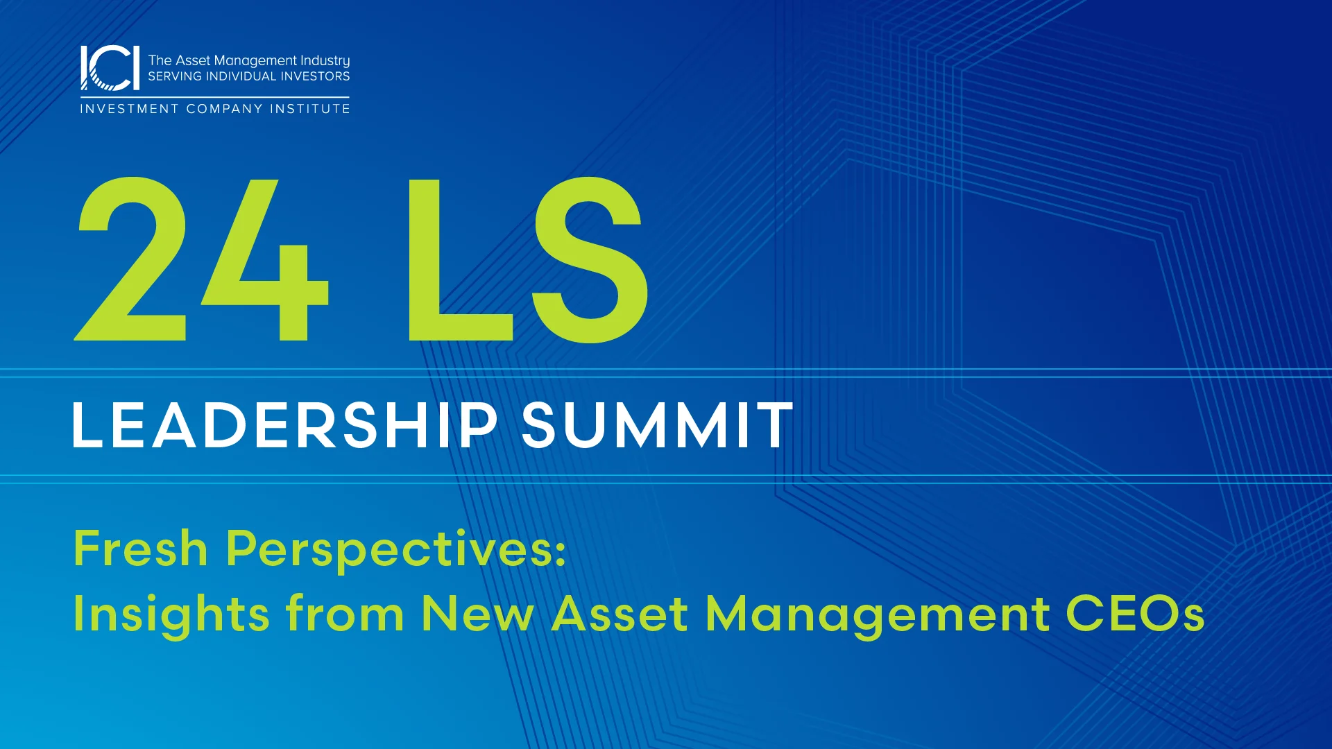 2024 LS: Fresh Perspectives: Insights from New Asset Management CEOs on ...