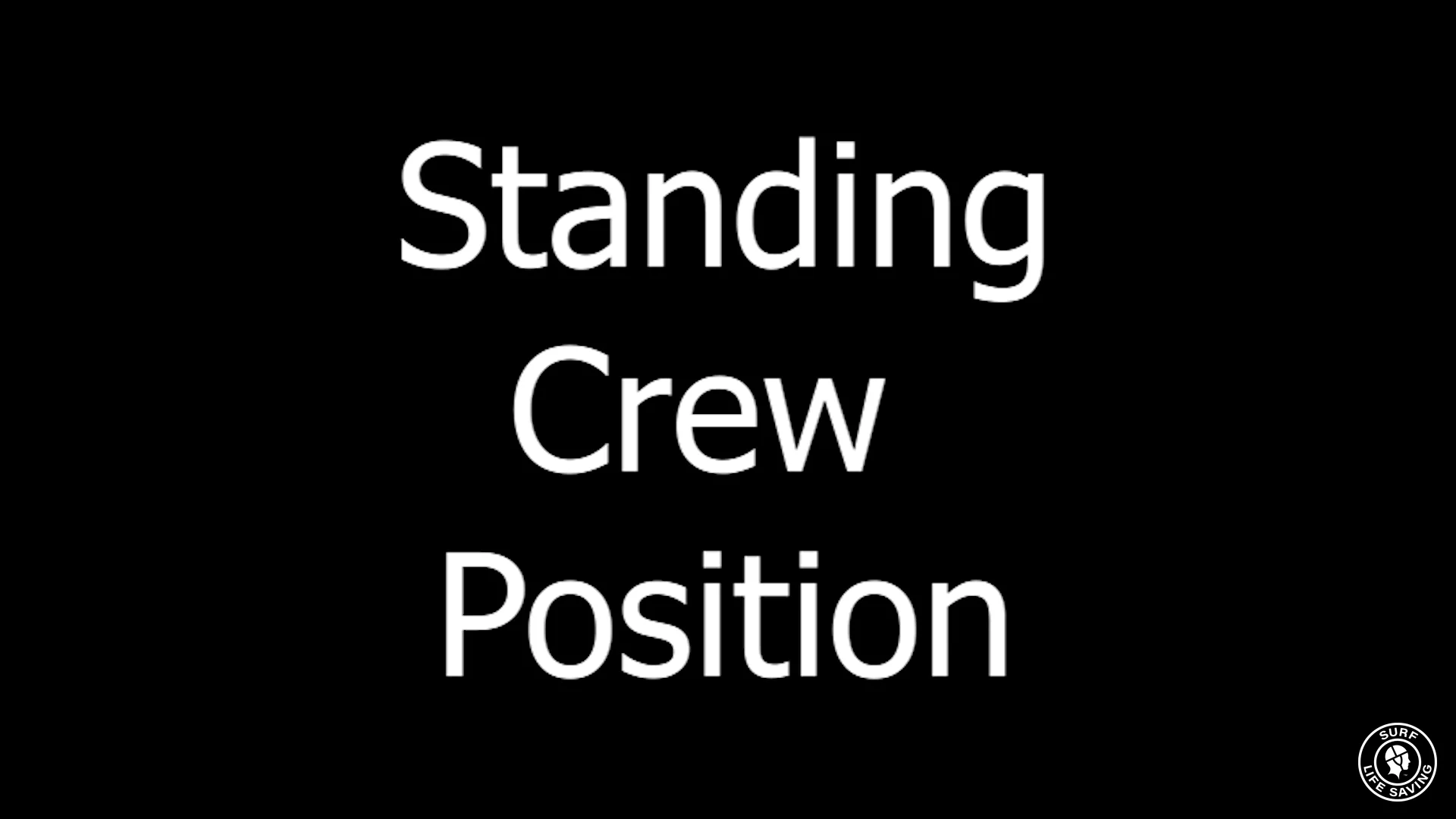 Standing Crewing Position