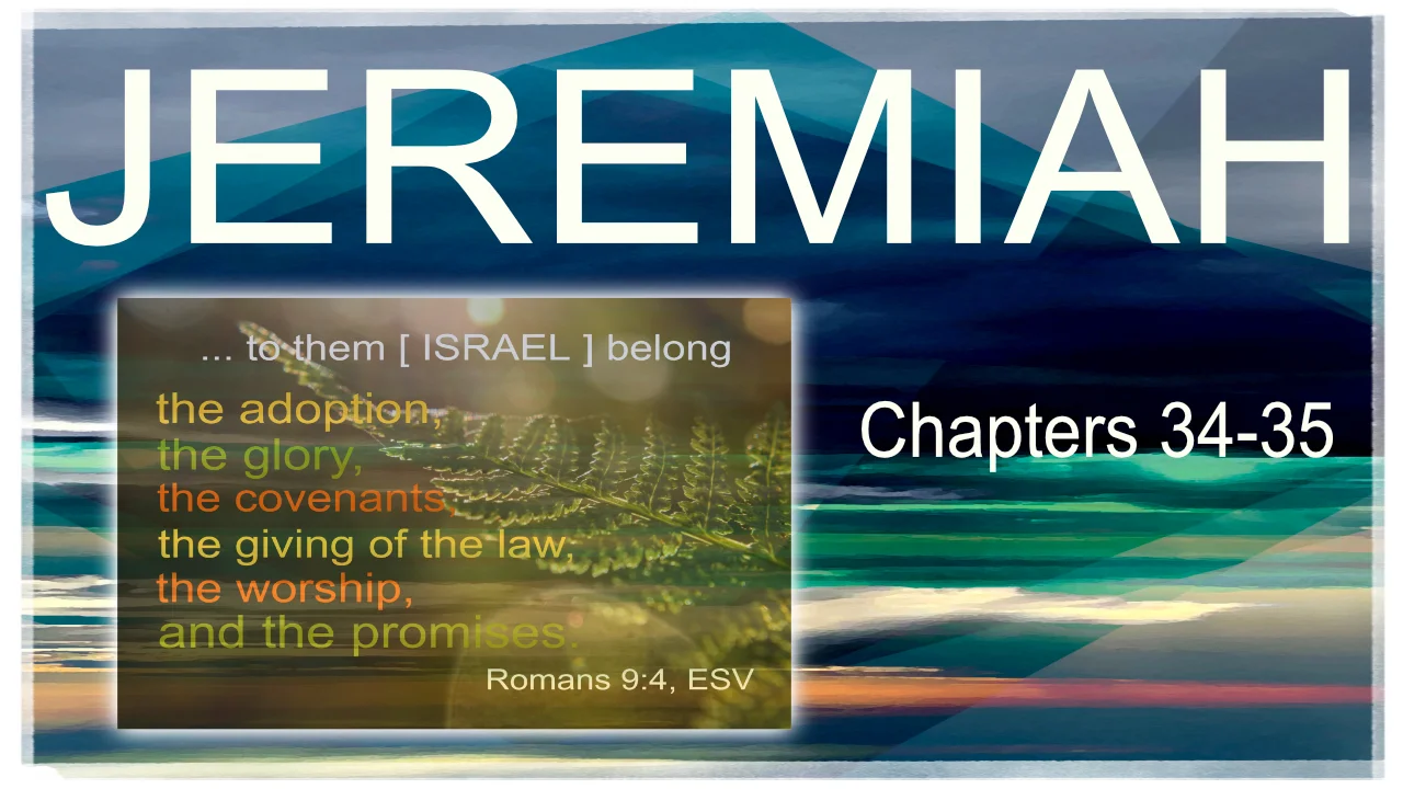 Jeremiah 34-35 on Vimeo