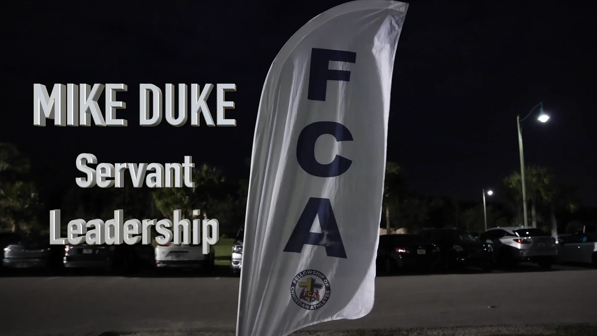 MIKE DUKE...1. SERVANT LEADERSHIP...FGCU FCA