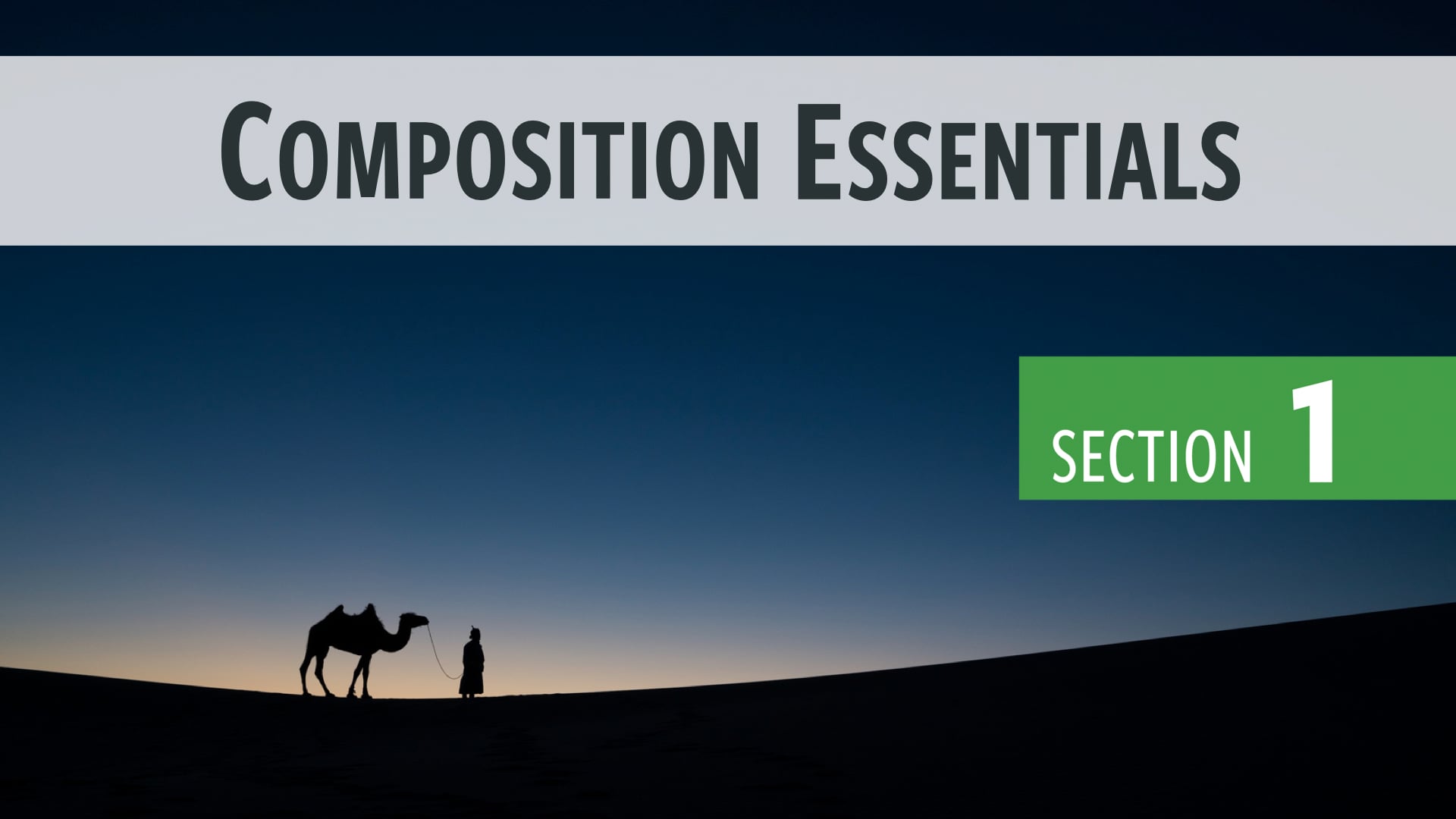 Composition Essentials [01 - Introduction]