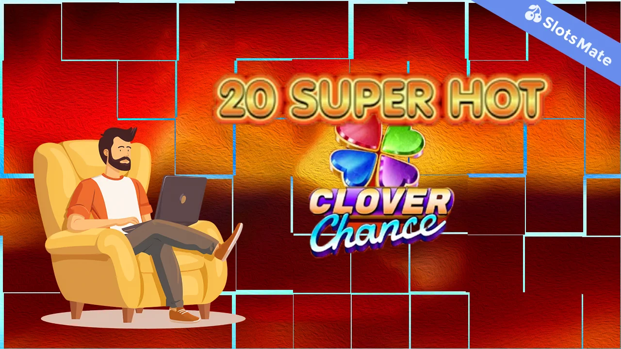 20 Super Hot Clover Chance Slot by EGT Digital Gameplay (Desktop View ...