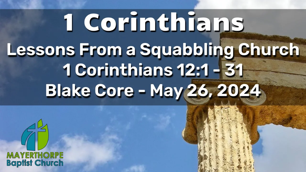 1 Corinthians 12:1-31 - Blake Core on Vimeo