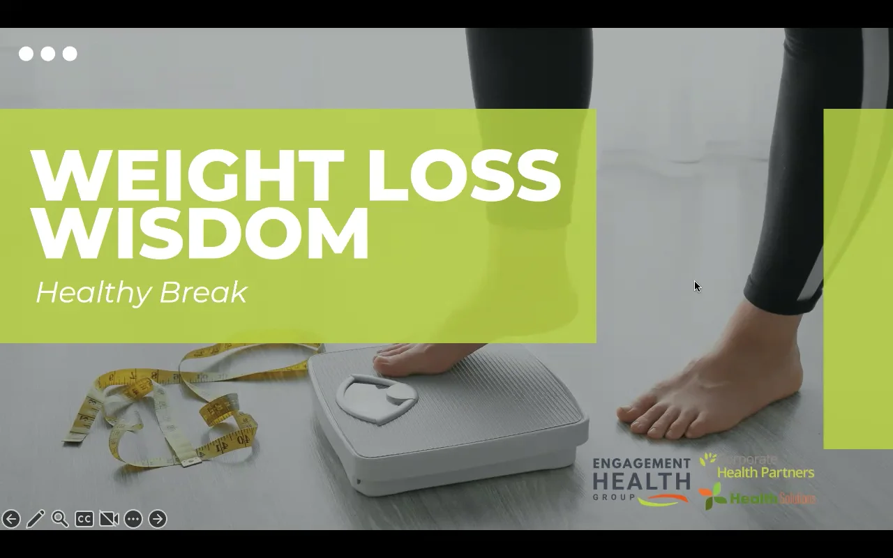 Weight Loss Wisdom Healthy Break