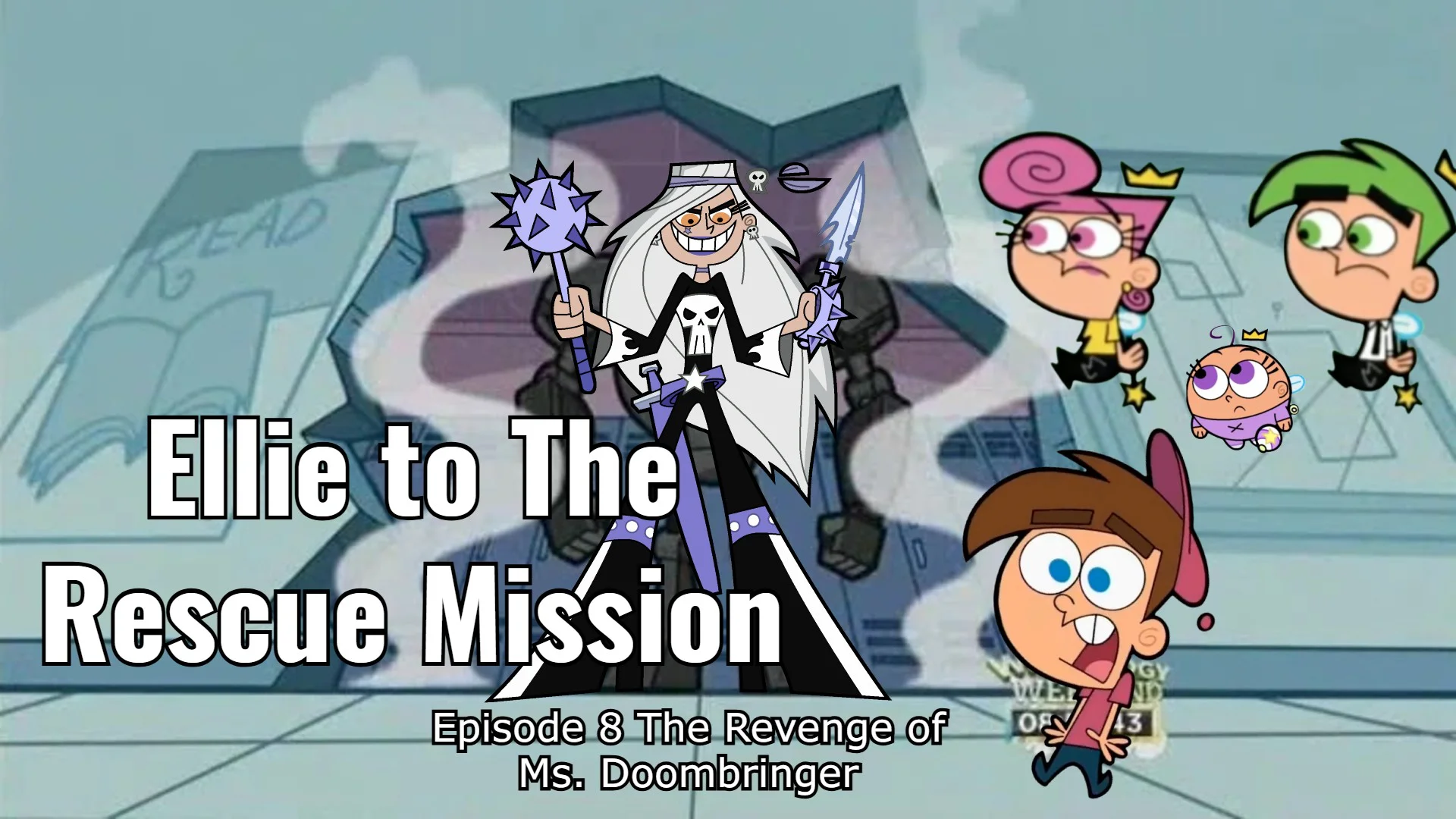 Ellie to The Rescue Mission Episode 8 - The Revenge of Ms. Doombringer