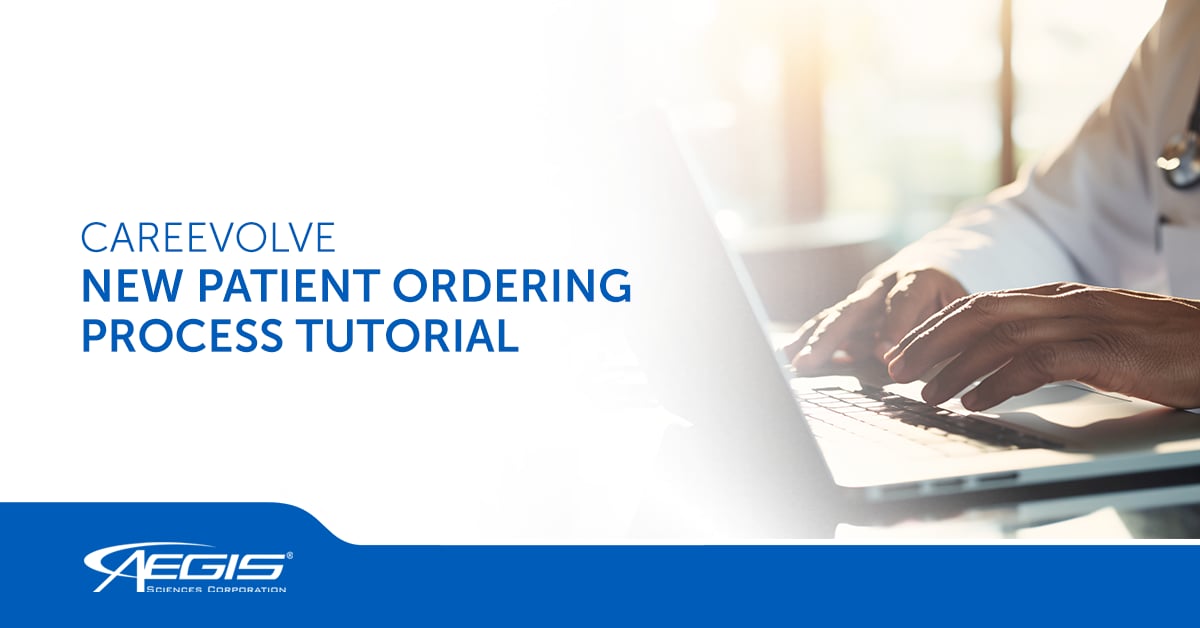 CareEvolve New Patient Ordering Process Tutorial Video