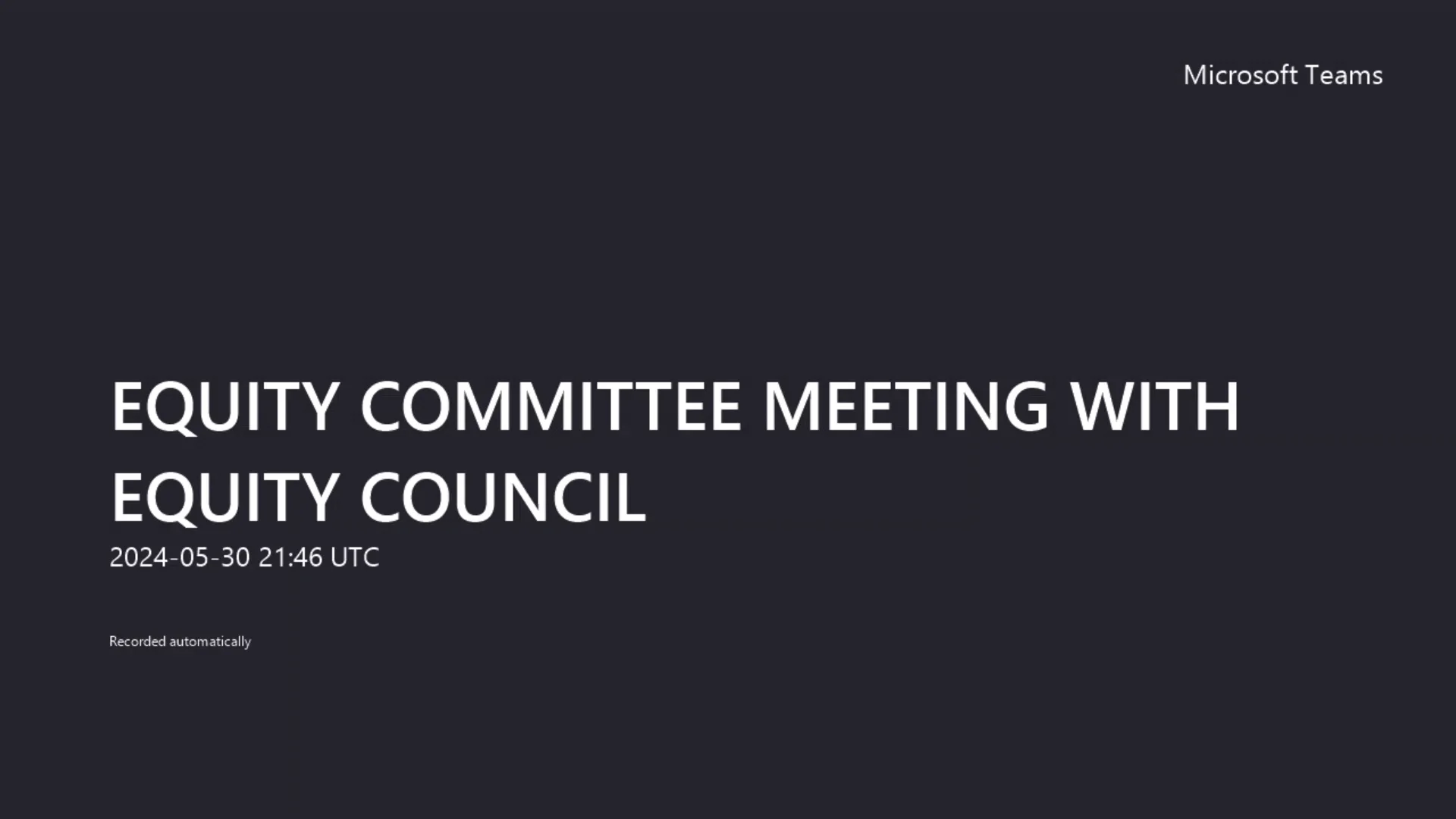 EQUITY COMMITTEE MEETING WITH EQUITY COUNCIL 5-30-24 on Vimeo